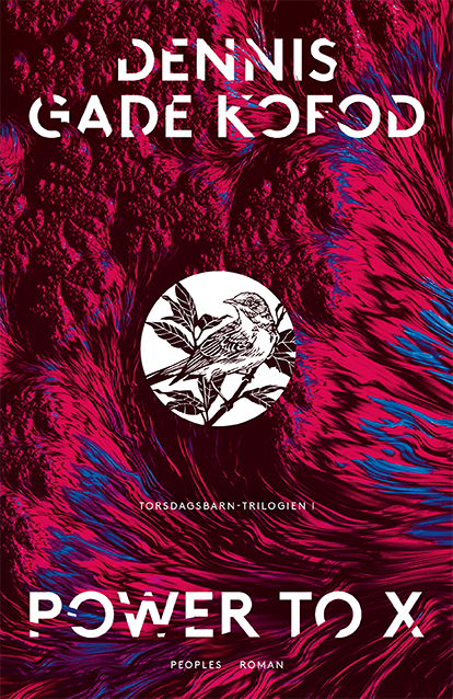 Power to X by Dennis Gade Kofod | Goodreads