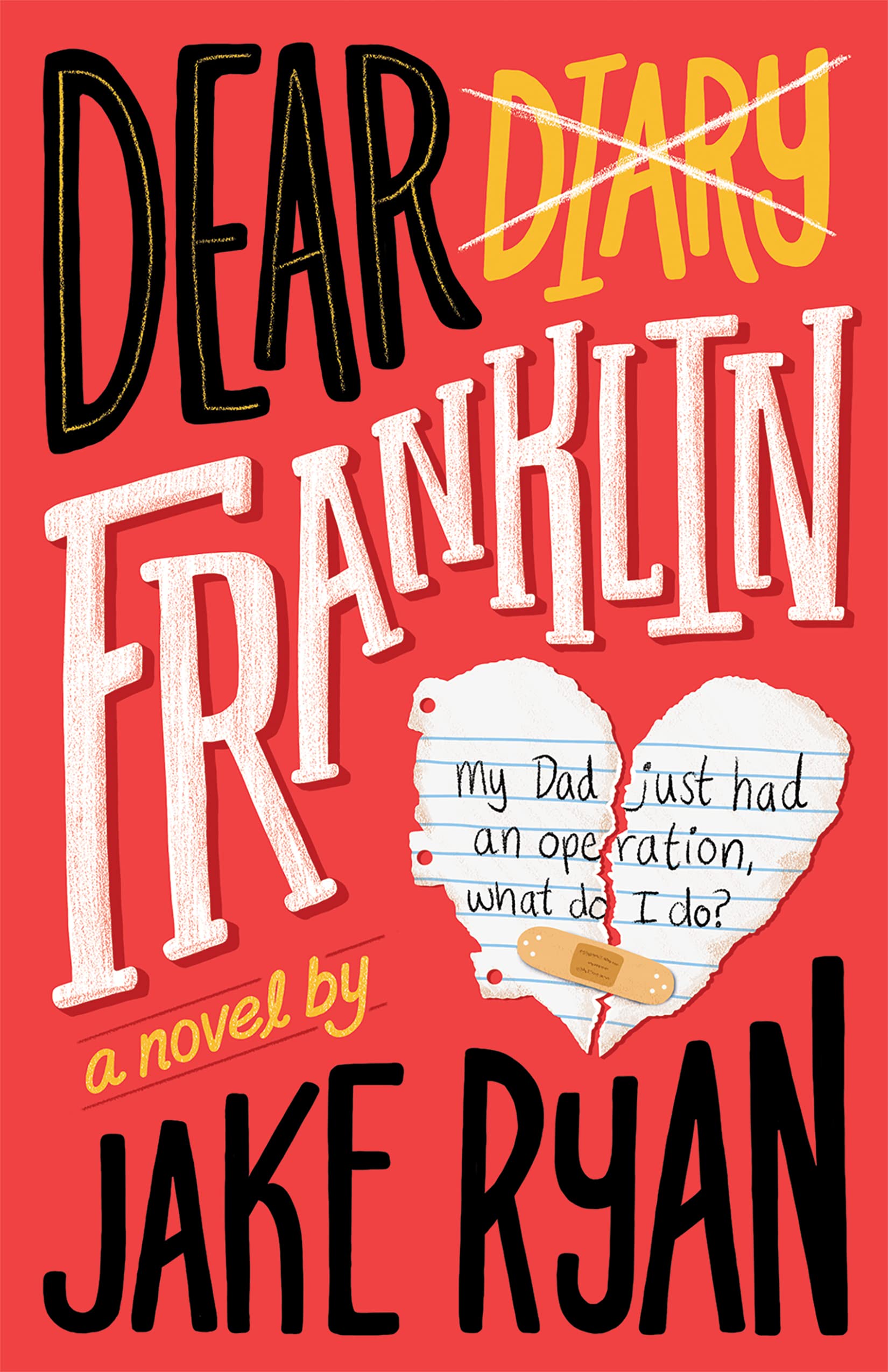 Dear Franklin: My Dad Just Had an Operation, What Do I Do? by Jake Ryan ...