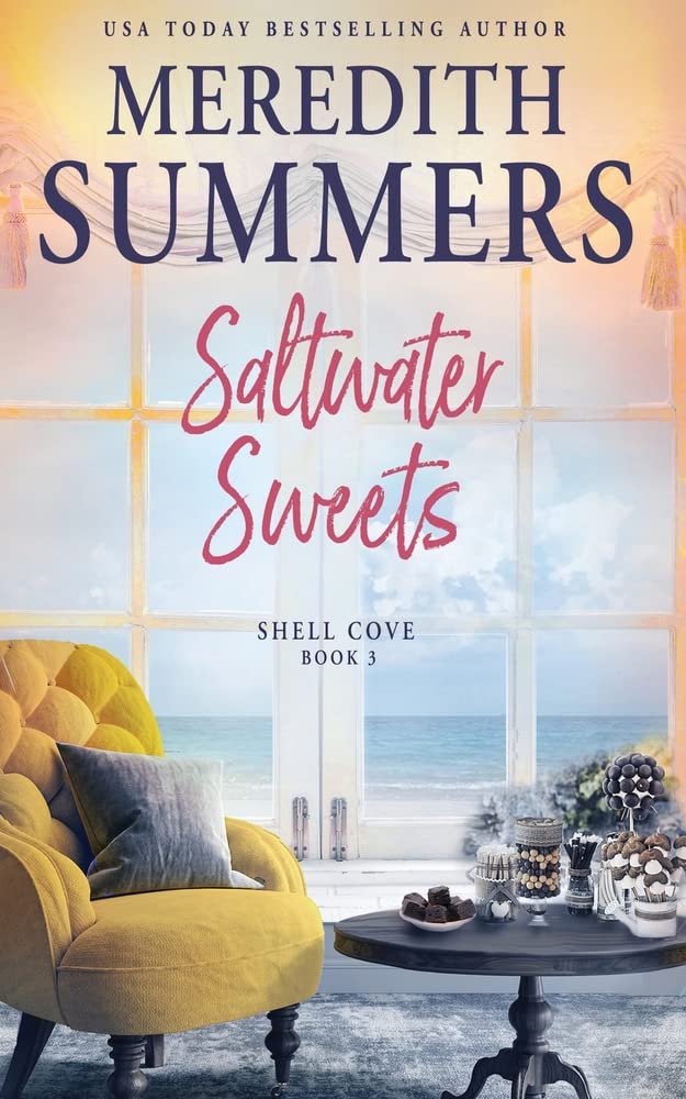 Saltwater Sweets by Meredith Summers | Goodreads