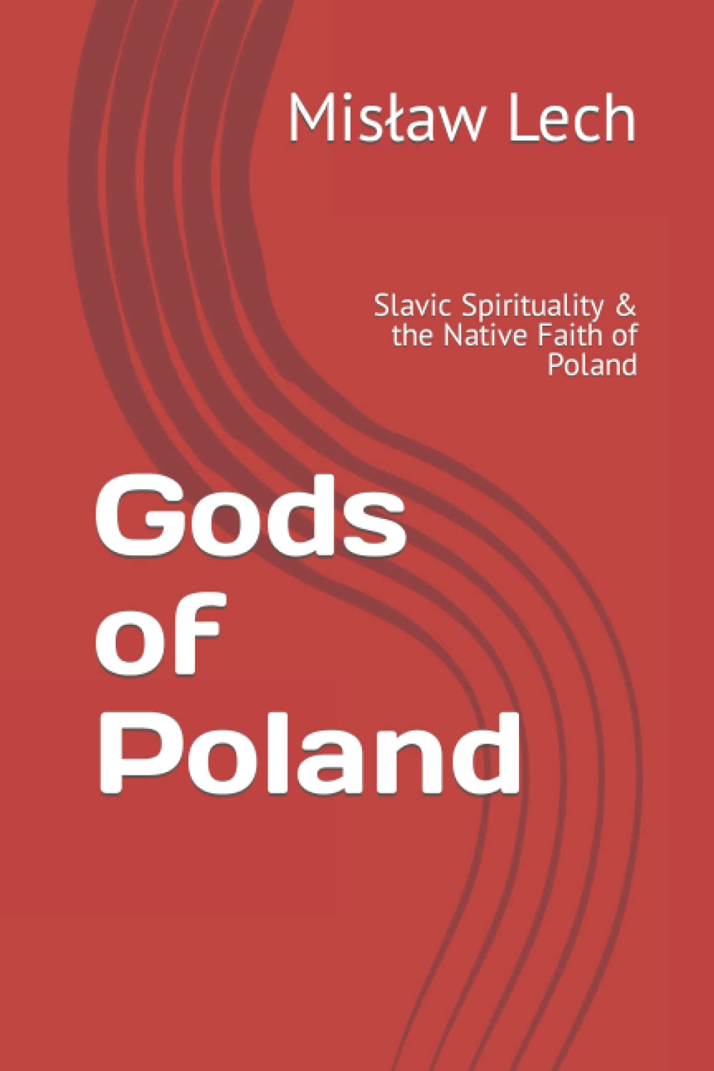 Gods of Poland: Slavic Spirituality & the Native Faith of Poland by ...
