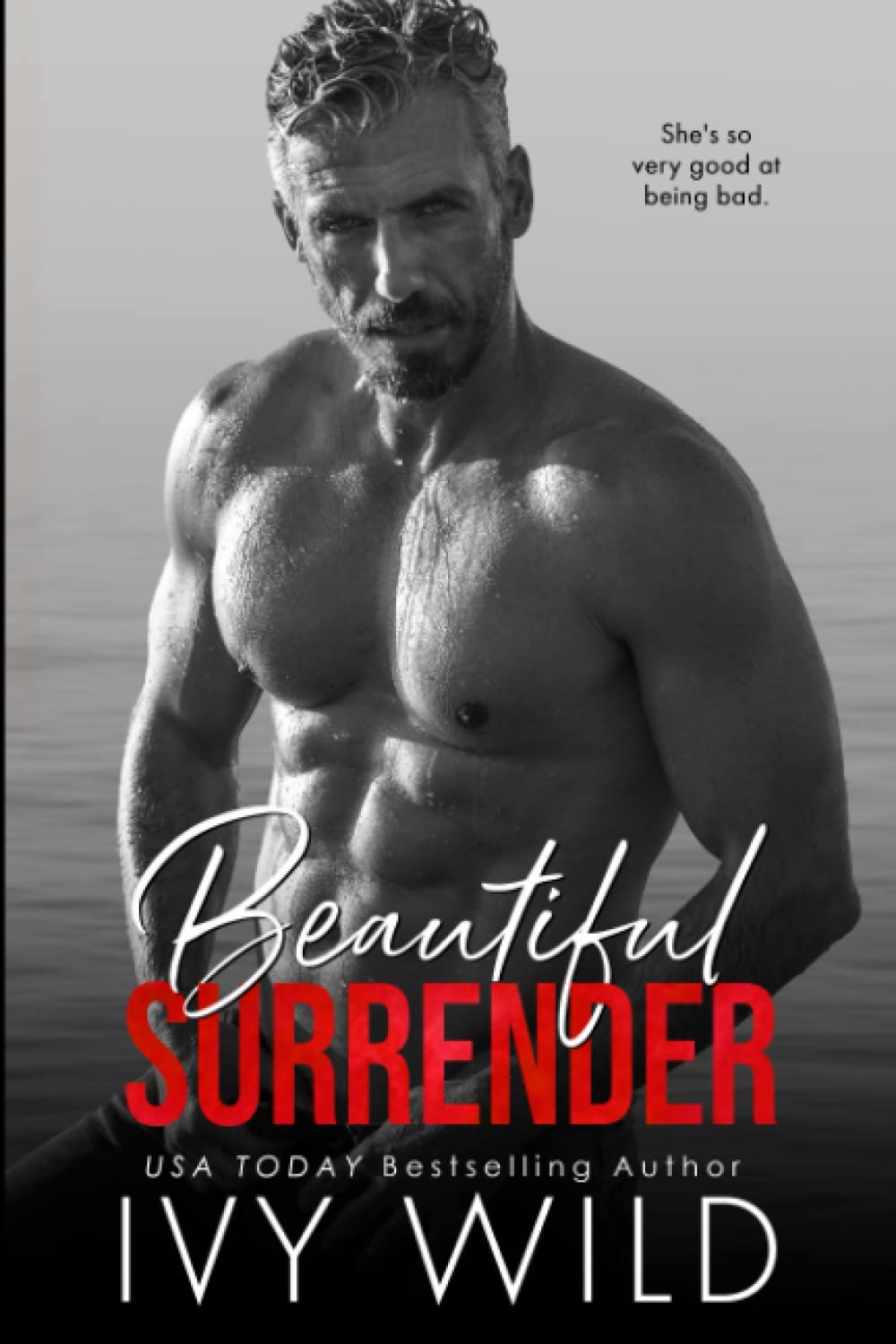 Beautiful Surrender: An Enemies-to-Lovers Romance by Ivy Wild | Goodreads
