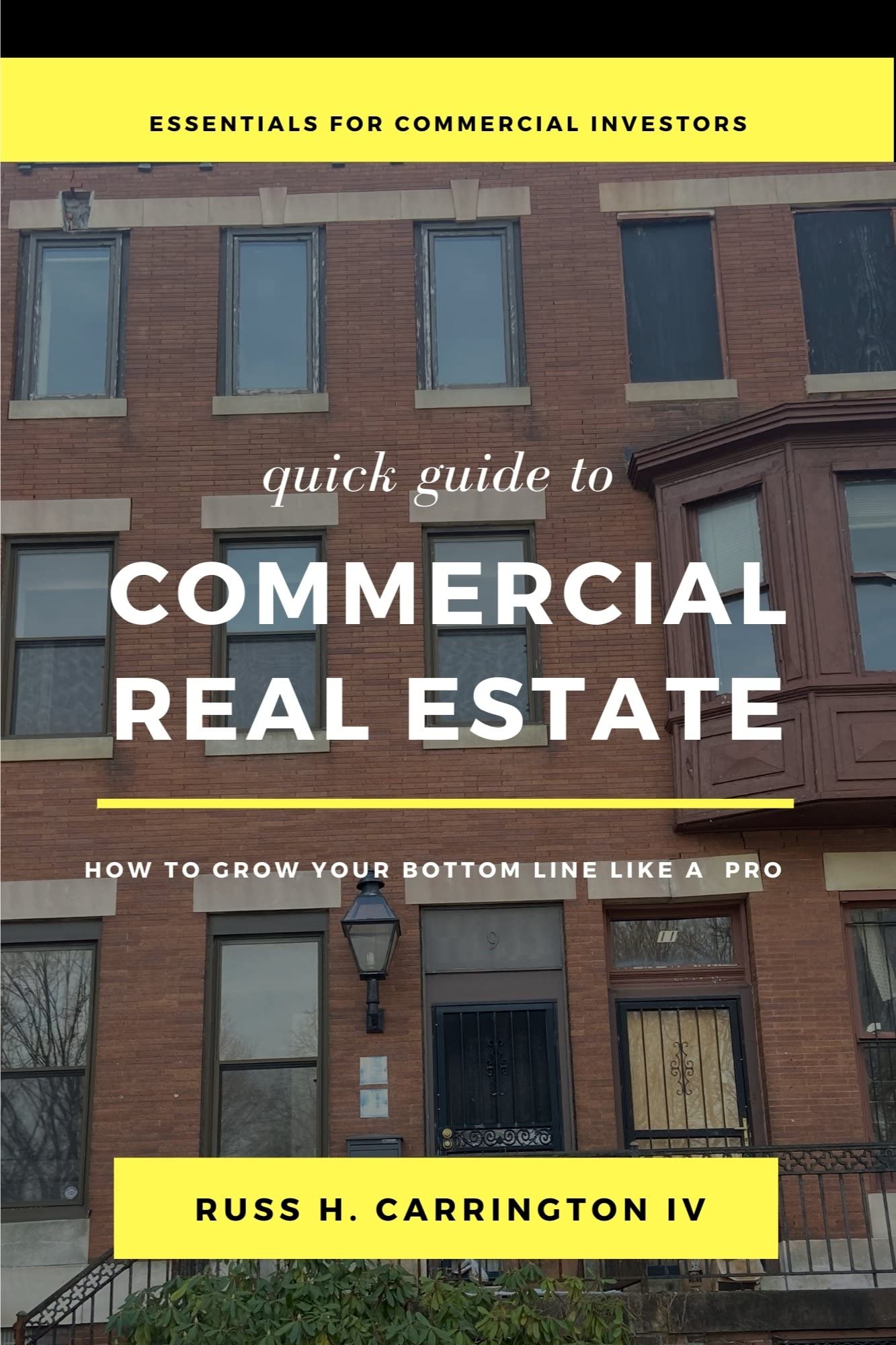 Quick Guide To Commercial Real Estate: Essentials For Commercial ...
