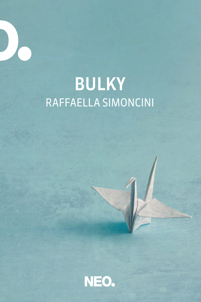 Bulky by Raffaella Simoncini | Goodreads