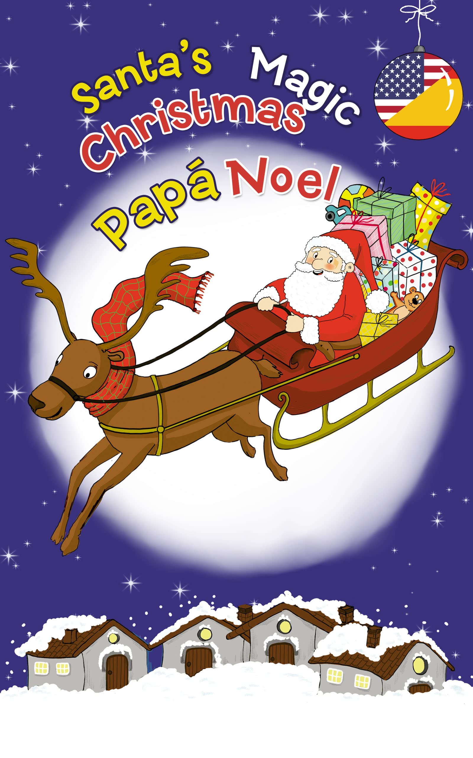 Santa's Magic Christmas La Navidad Mágica de Papá Noel: Early readers ...