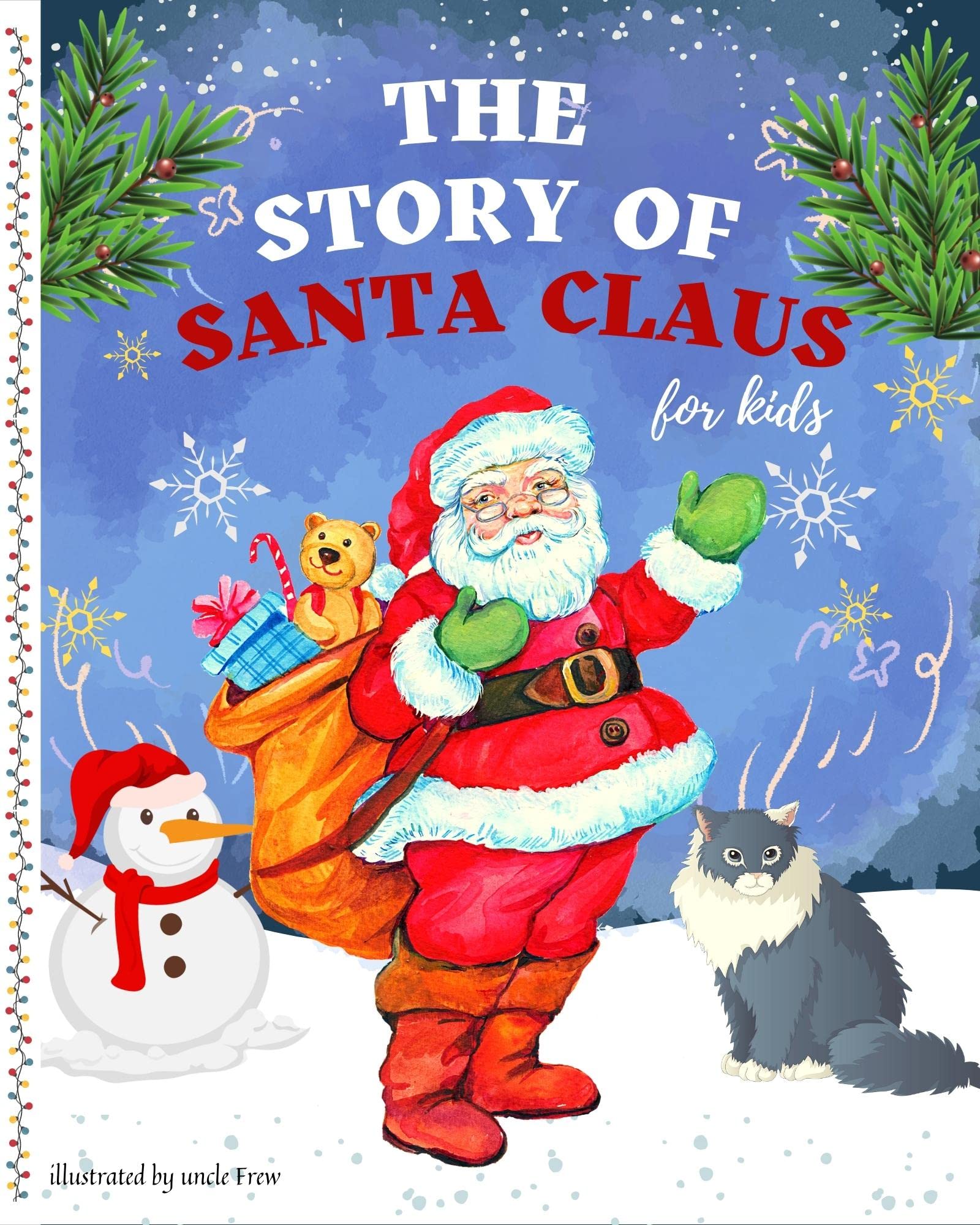 The story of Santa Claus for kids: kids books about Santa Claus by ...