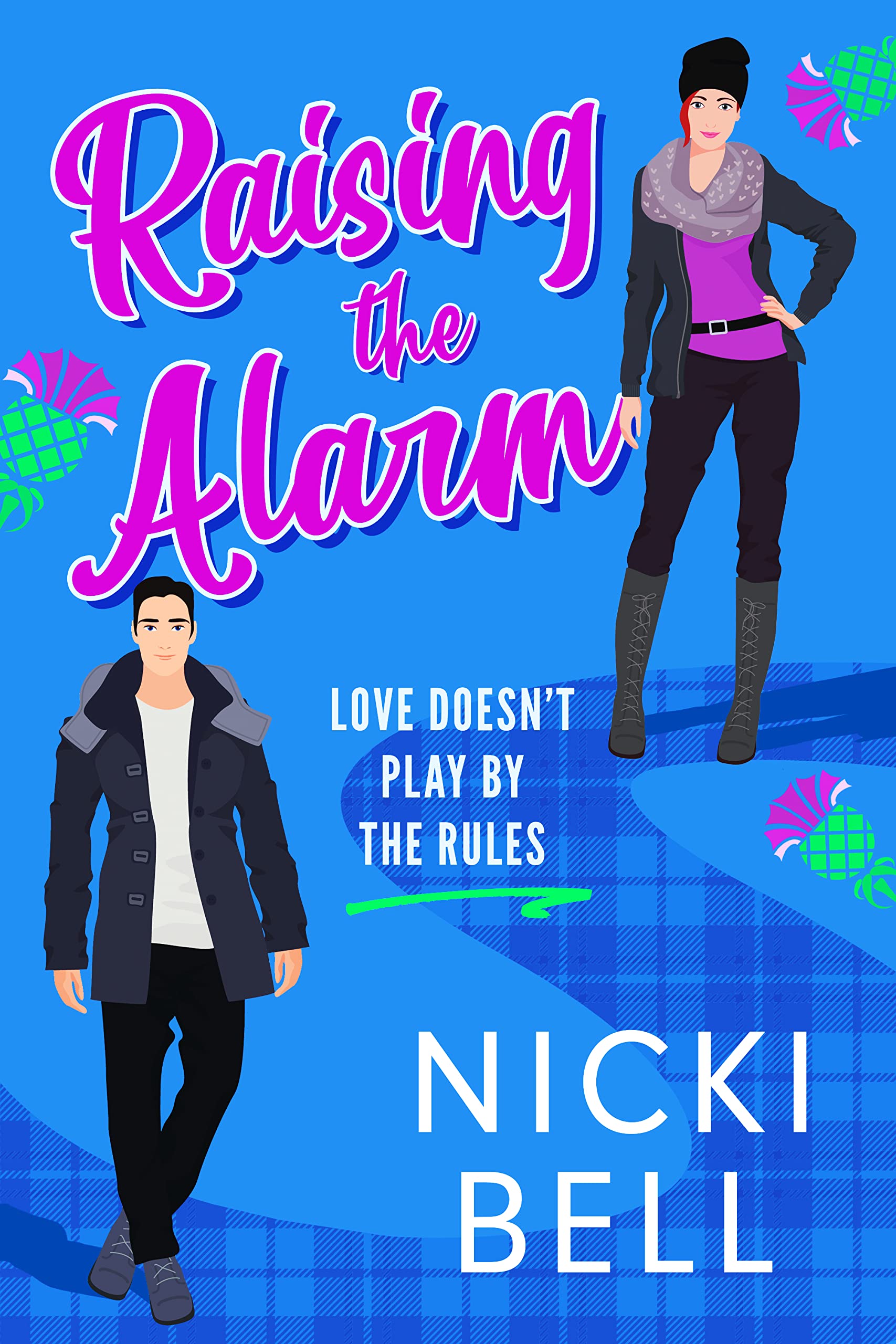 Raising the Alarm by Nicki Bell | Goodreads