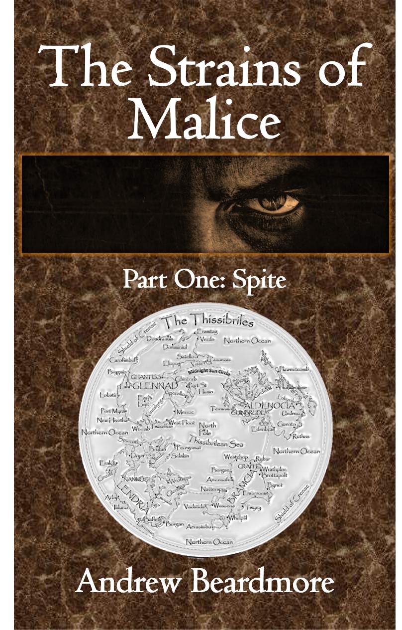 The Strains of Malice: Part One: Spite by Andrew Beardmore | Goodreads