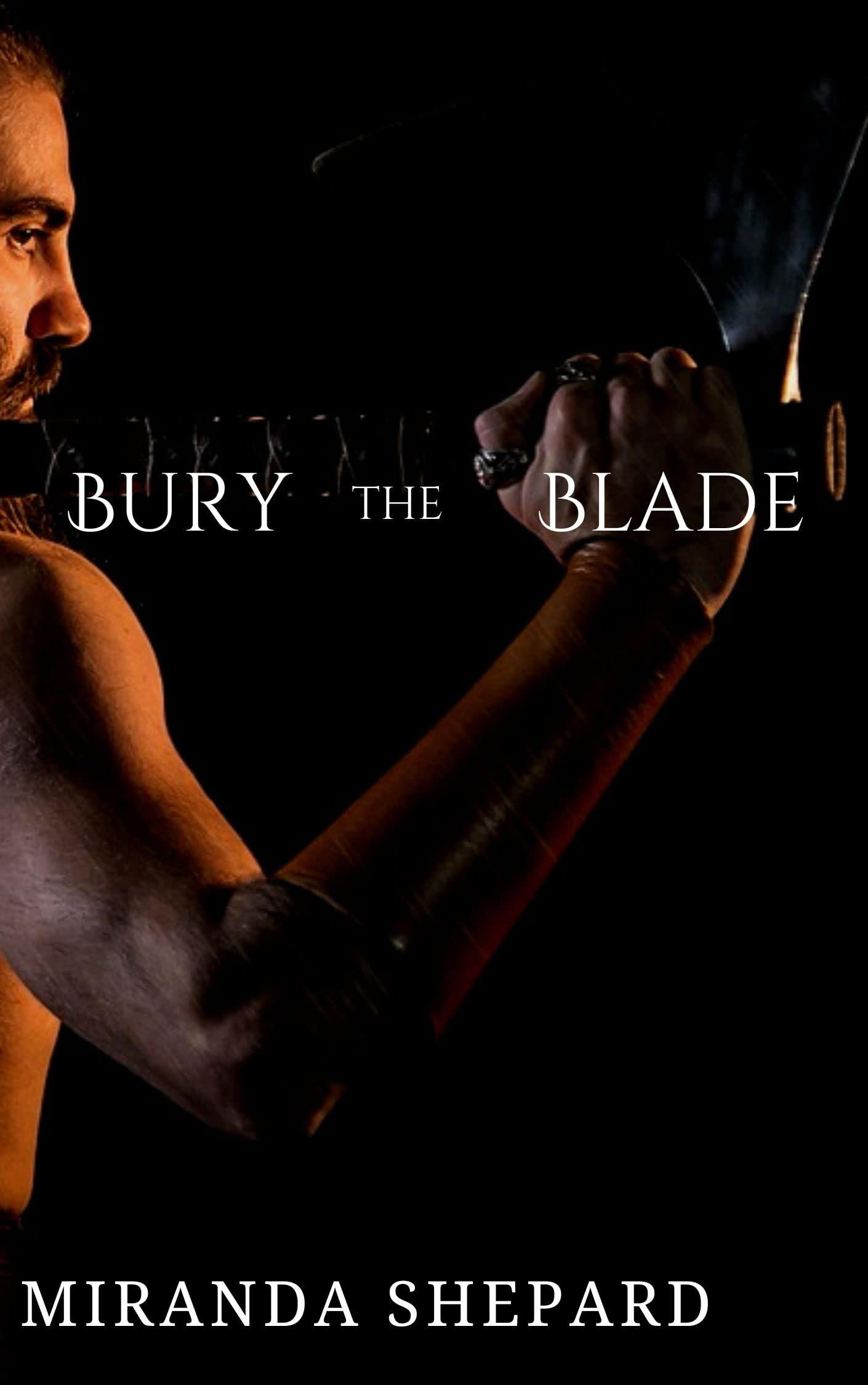 Bury the Blade by Miranda Shepard | Goodreads