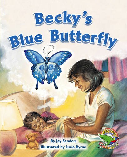Becky's Blue Butterfly by Jay Sanders | Goodreads