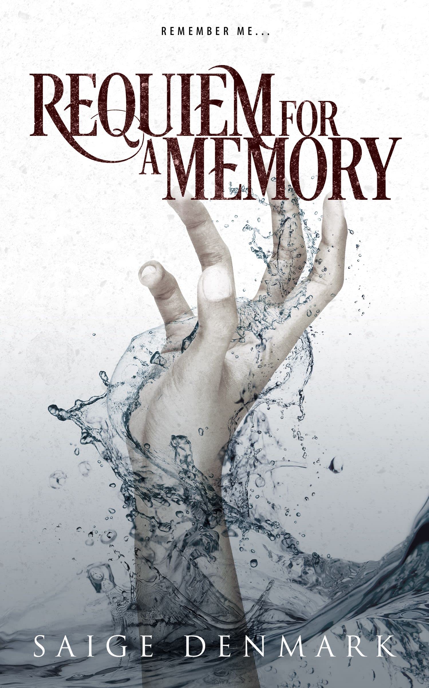 Requiem for a Memory (Nocturne of Oblivion) by Saige Denmark | Goodreads