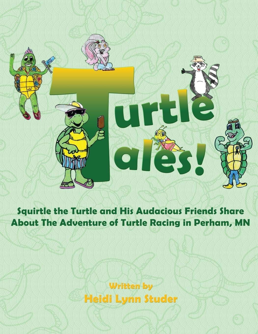 Turtle Tales: Squirtle the Turtle and His Audacious Friends Share About ...