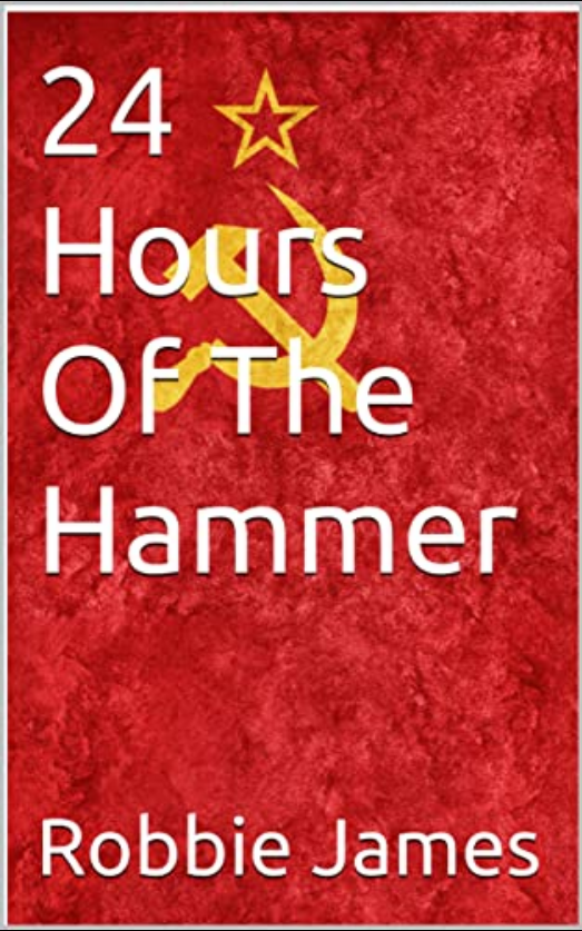 ‎24 Hours Of The Hammer by Robbie James | Goodreads