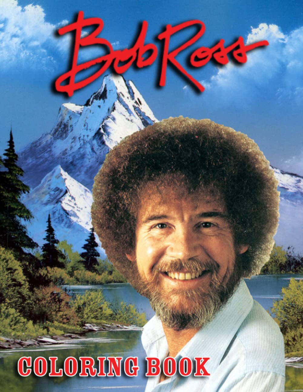 Bob Ross Coloring Book: Bob Ross Coloring Pages, Color, Imagine and ...
