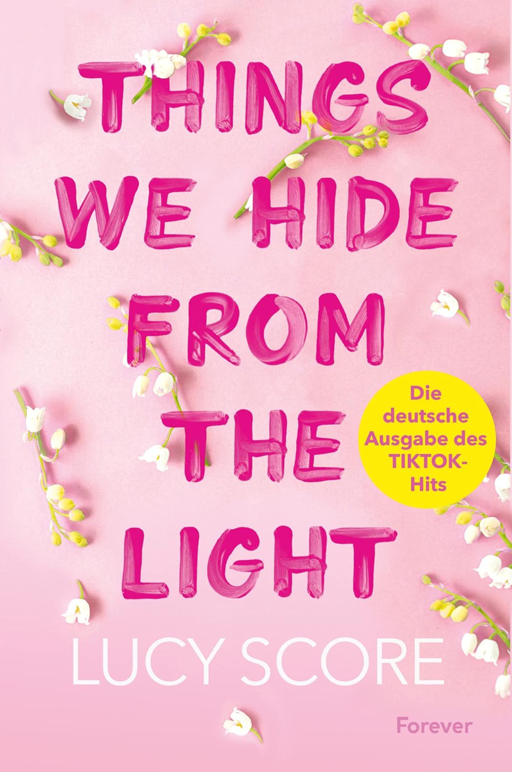 Things We Hide From The Light Knockemout 2 By Lucy Score Goodreads