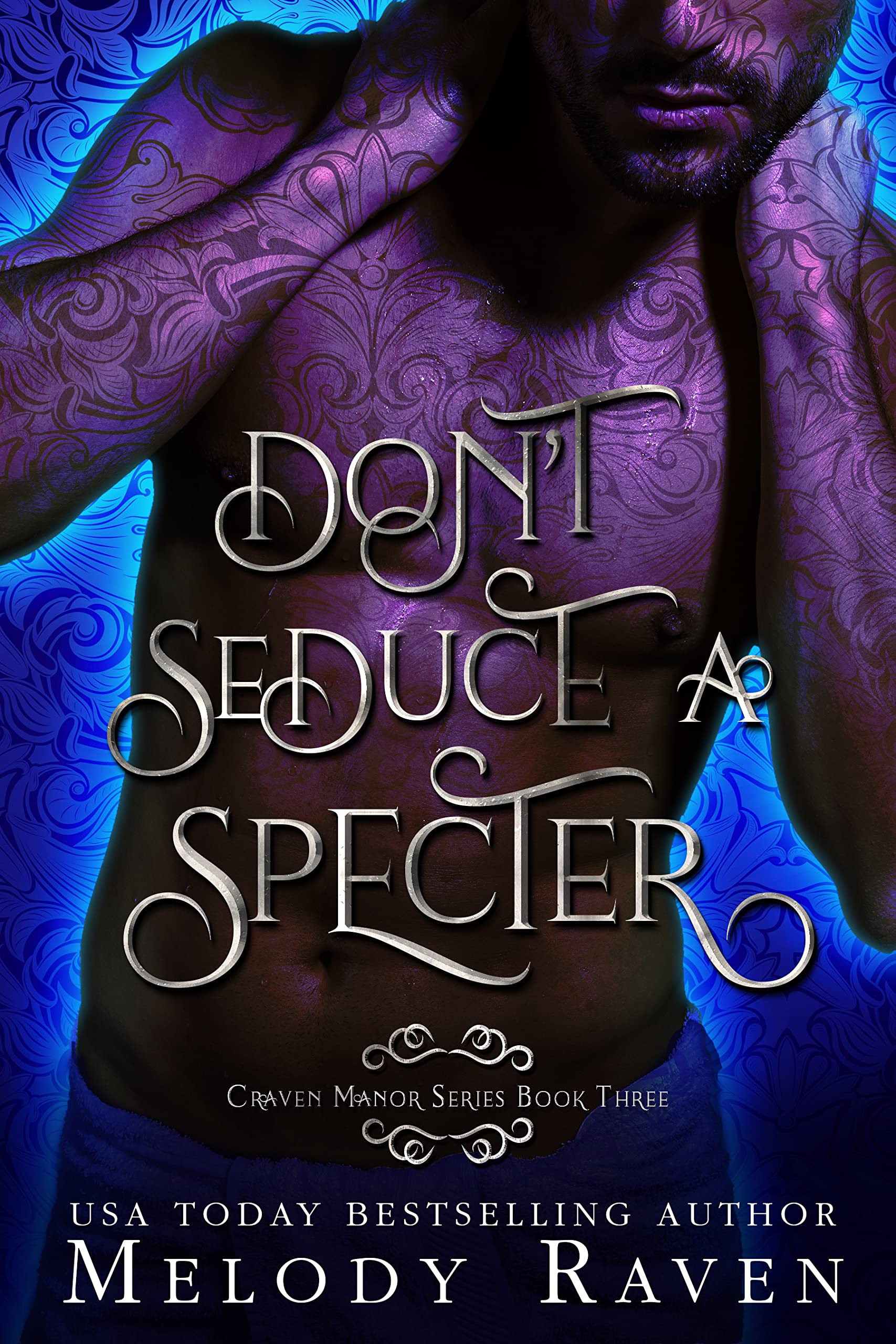 Don't Seduce A Specter (Craven Manor Series Book 3) by Melody Raven | Goodreads