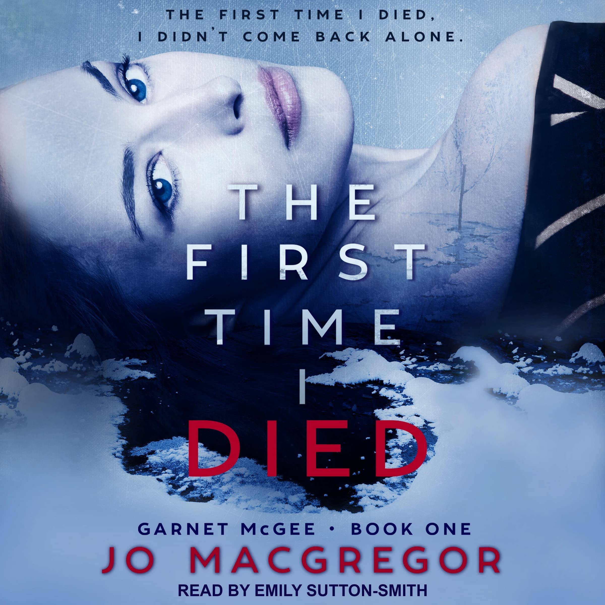 The First Time I Died by Jo Macgregor | Goodreads