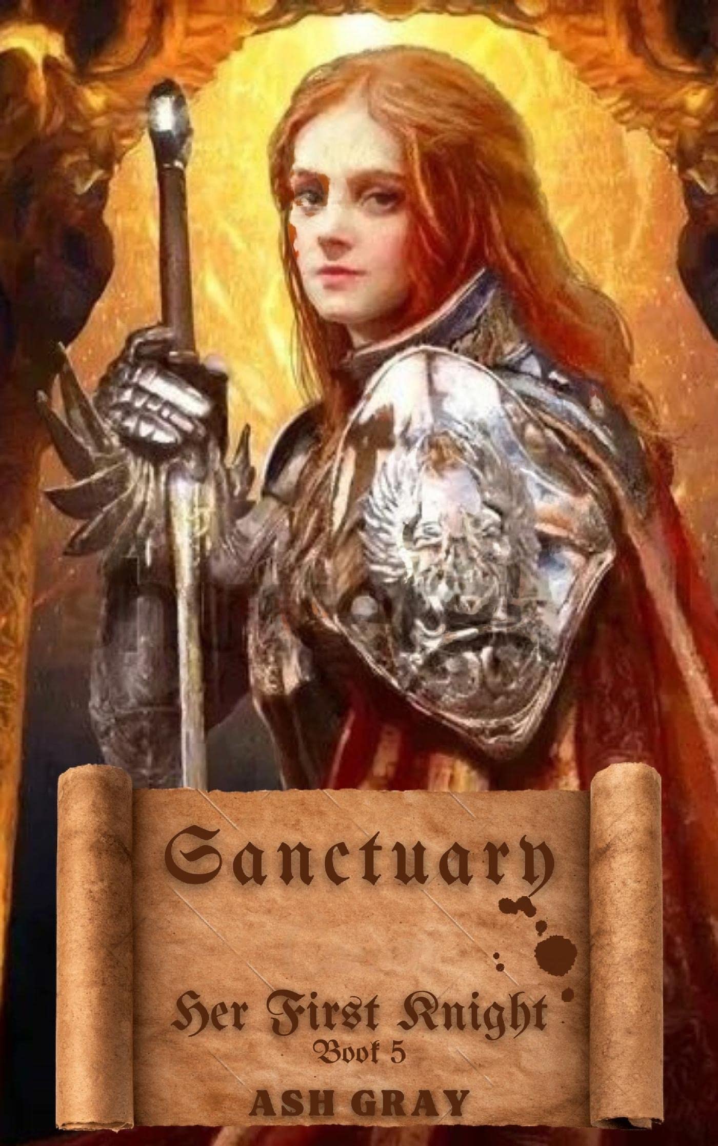 Sanctuary (Her First Knight Book 5) by Ash Gray | Goodreads