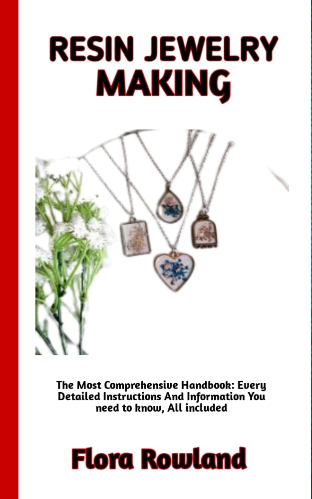 RESIN JEWELRY MAKING : essential Resin Creation guide with Step by Step ...