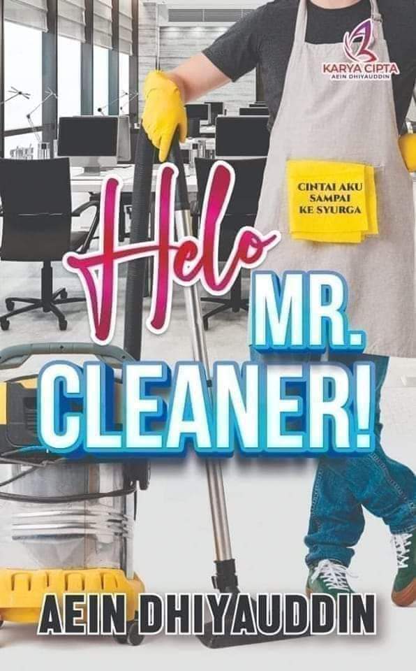 Hello Mr. Cleaner! by Aein Dhiyauddin | Goodreads