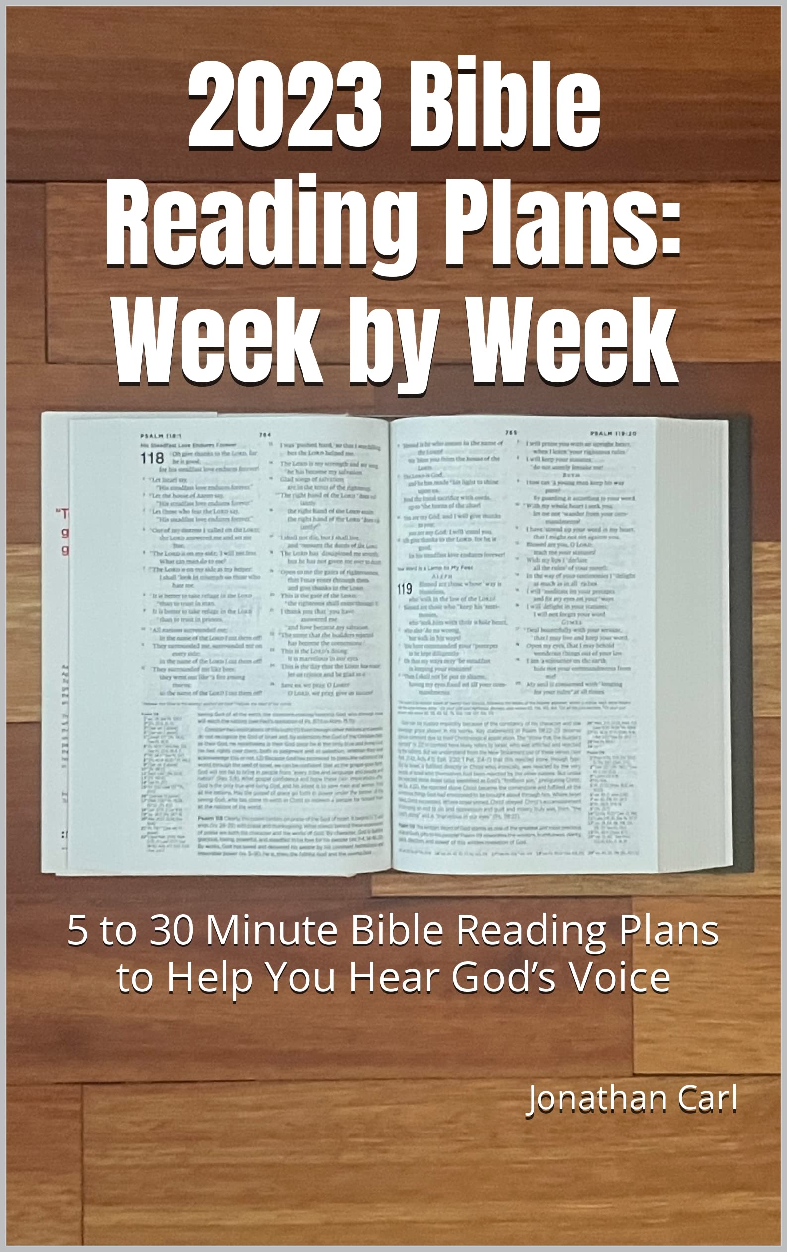 2023 Bible Reading Plans: Week by Week: 5 to 30 Minute Bible Reading ...