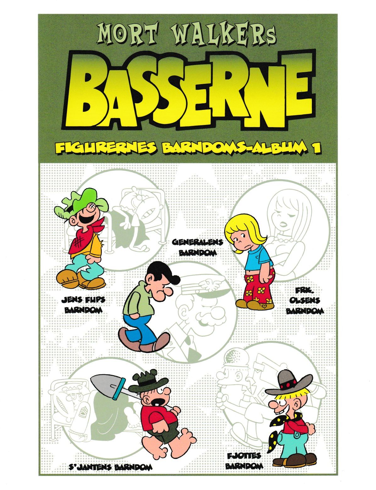 Mort Walkers Basserne - figurernes barndoms-album, bind 1 by Mort ...