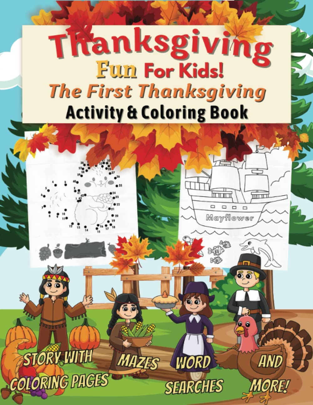 Thanksgiving Fun For Kids! The First Thanksgiving Activity & Coloring ...