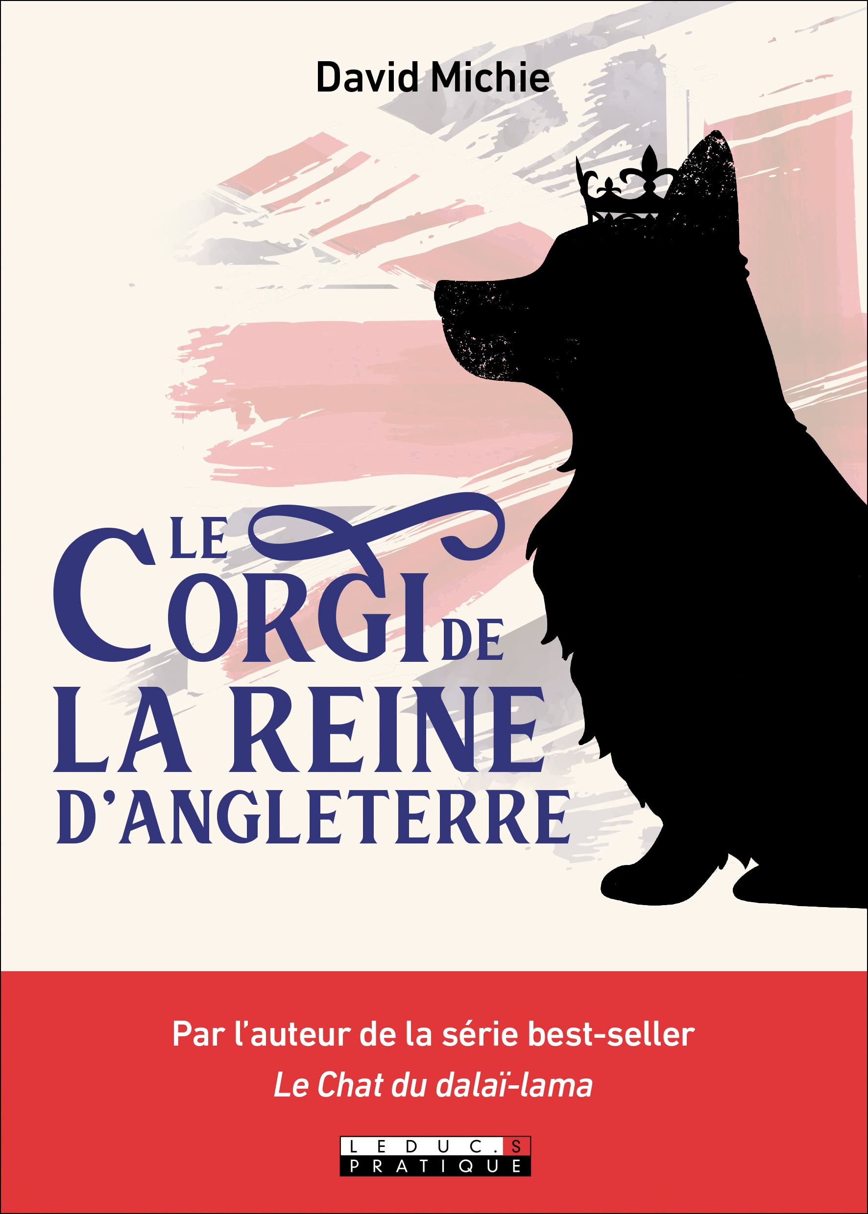 Le Corgi de la Reine d'Angleterre (French Edition) by David Michie ...