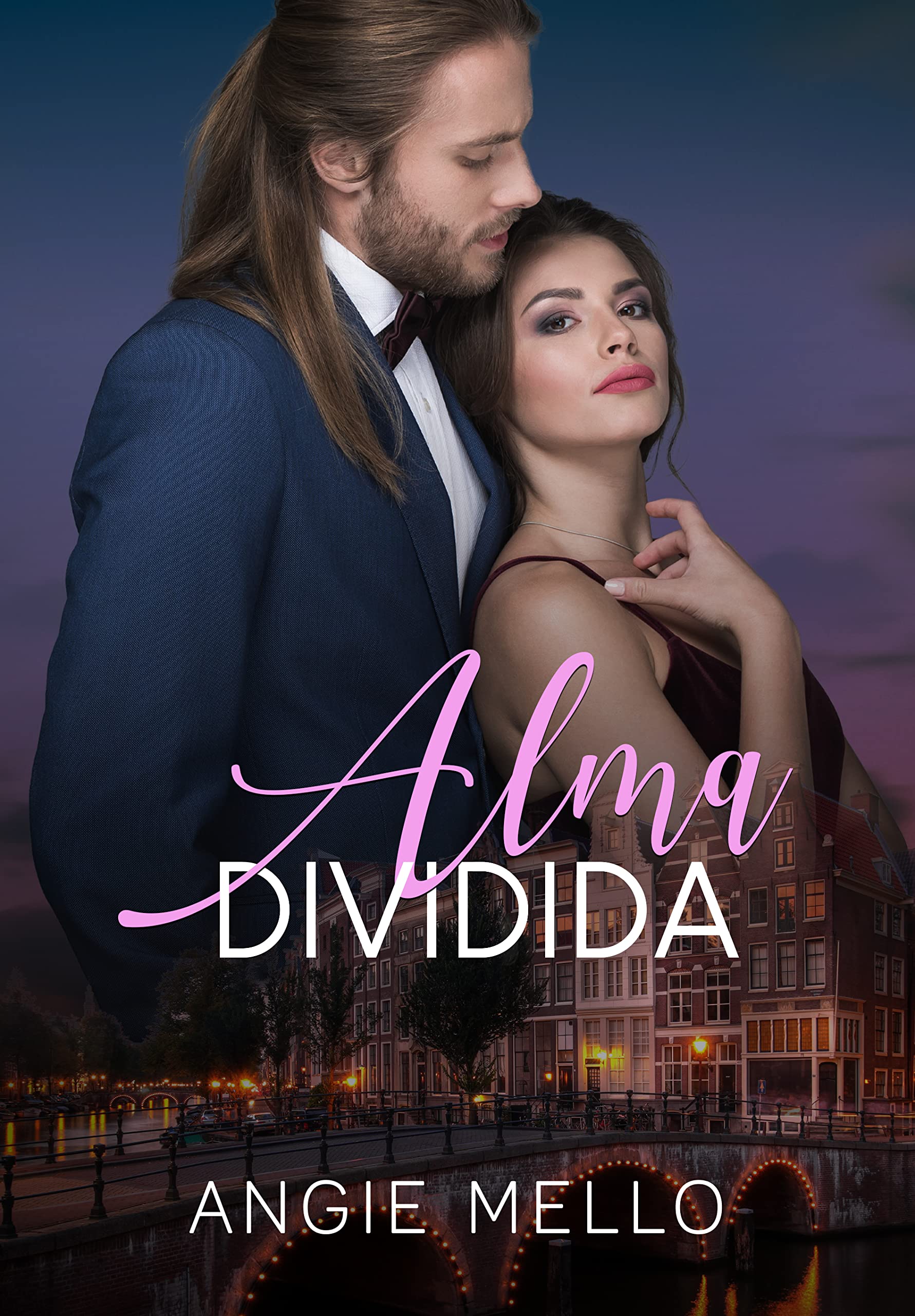Alma Dividida (Portuguese Edition) by Angie Mello | Goodreads
