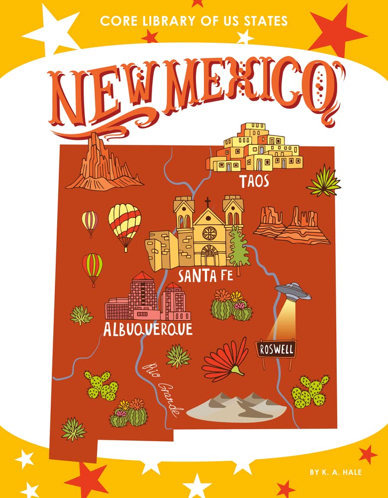 New Mexico (Core Library of US States) by K. A. Hale | Goodreads