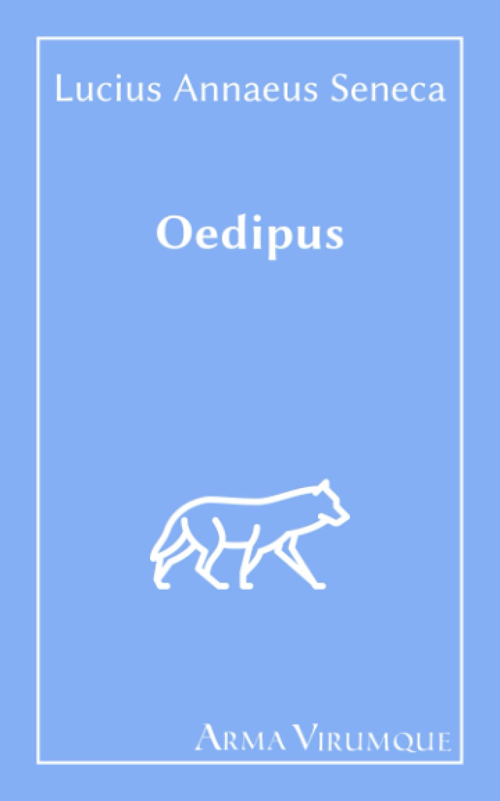 Oedipus - Lucius Annaeus Seneca by Seneca | Goodreads
