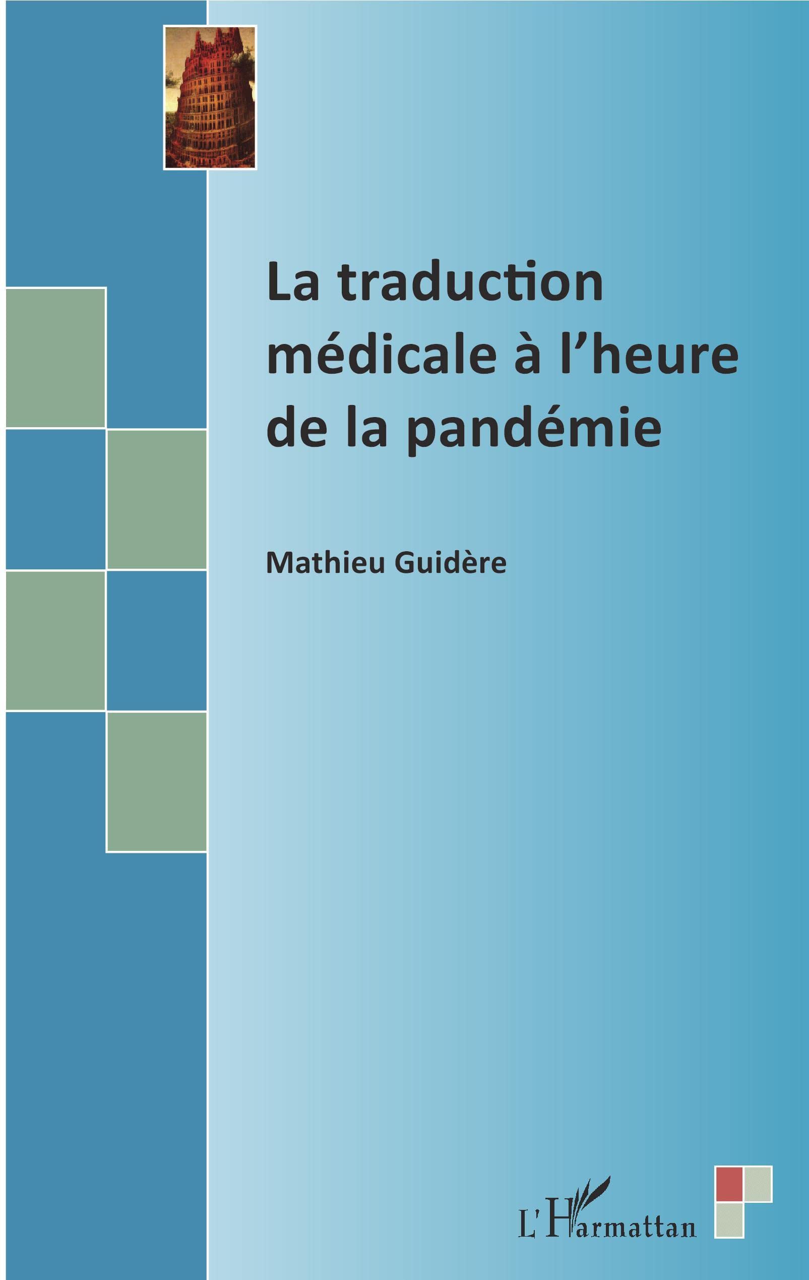 La traduction médicale à l'heure de la pandémie by Mathieu Guidère ...