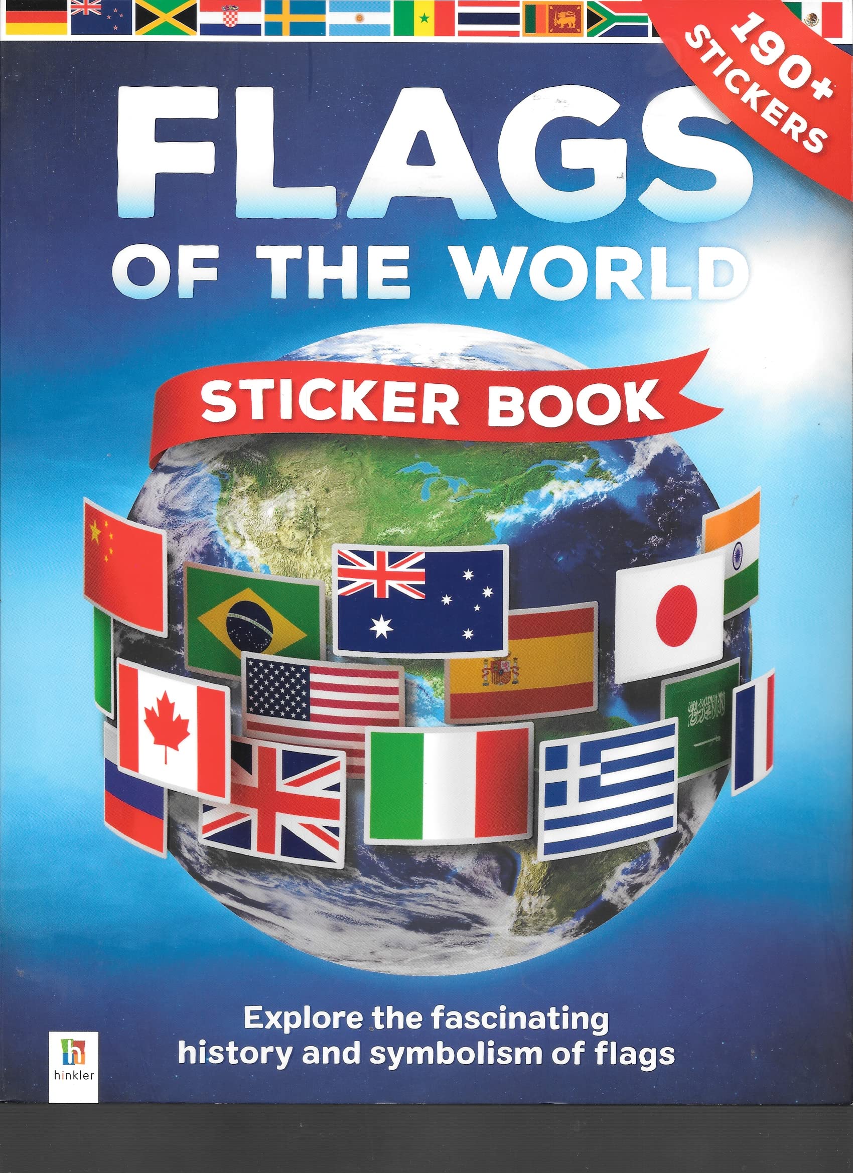 Flags of the World Sticker Book: Explore the fascinating history and ...