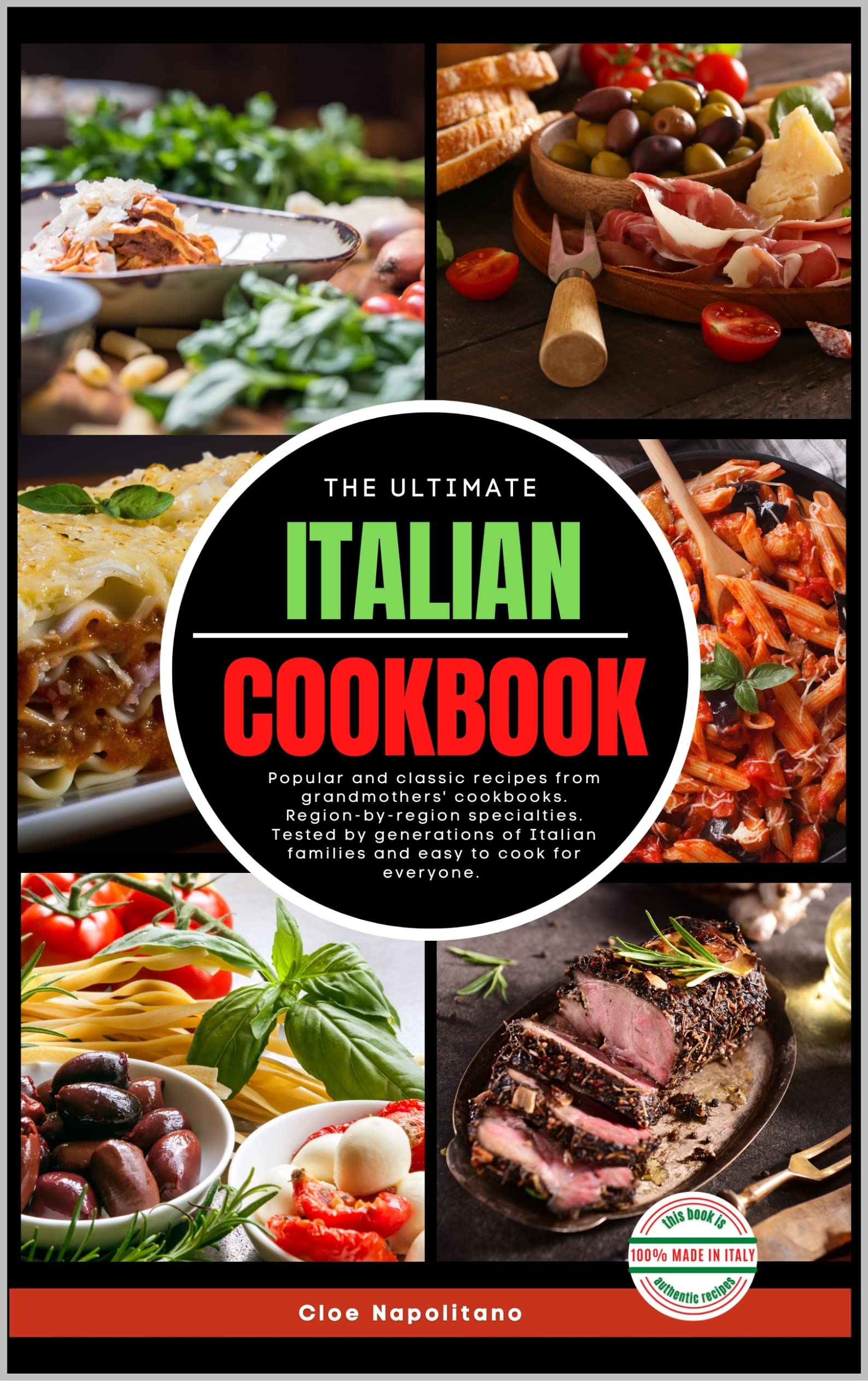 The Ultimate Italian Cookbook: Popular And Classic Recipes From ...