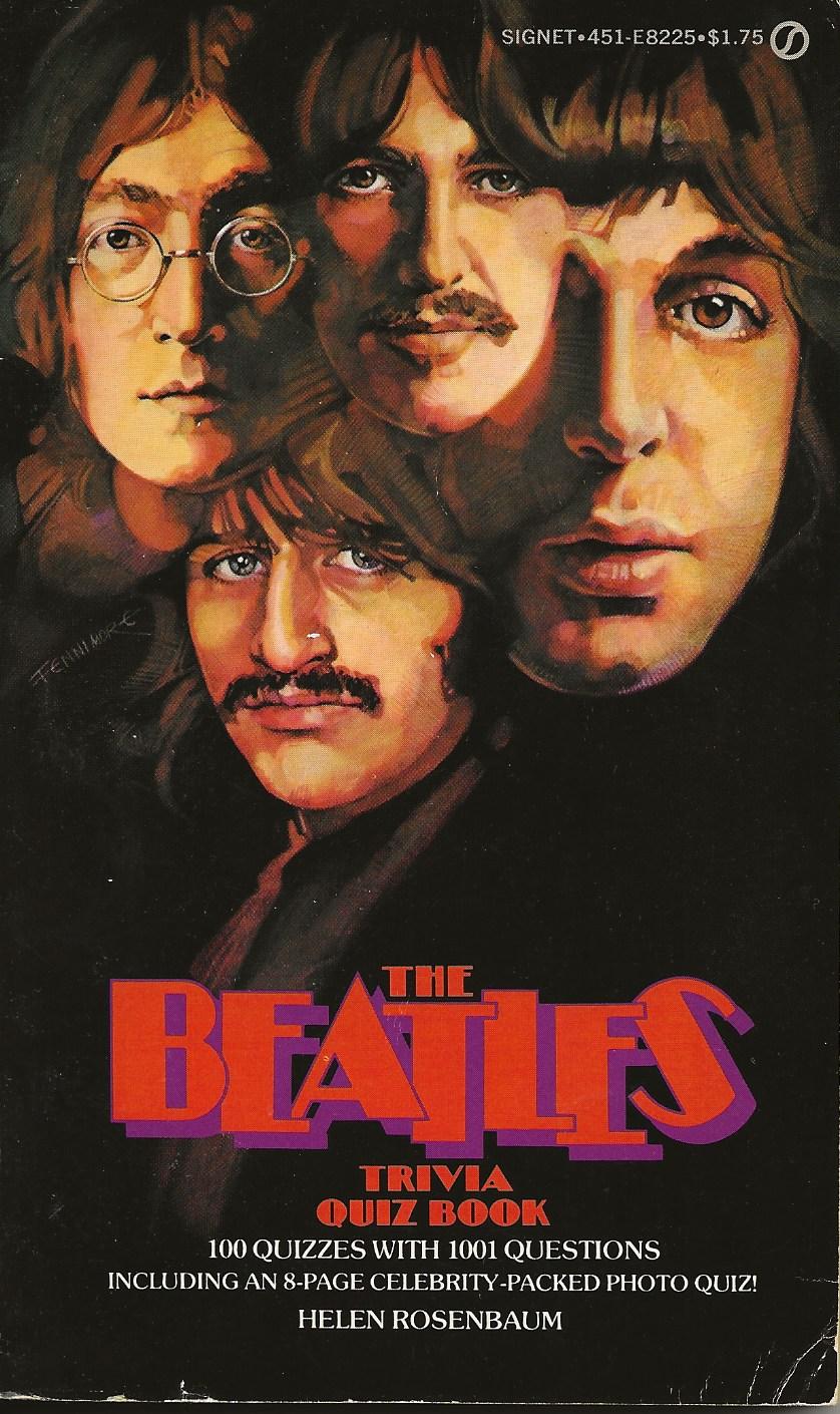 The Beatles Trivia Quiz Book by Helen Rosenbaum | Goodreads