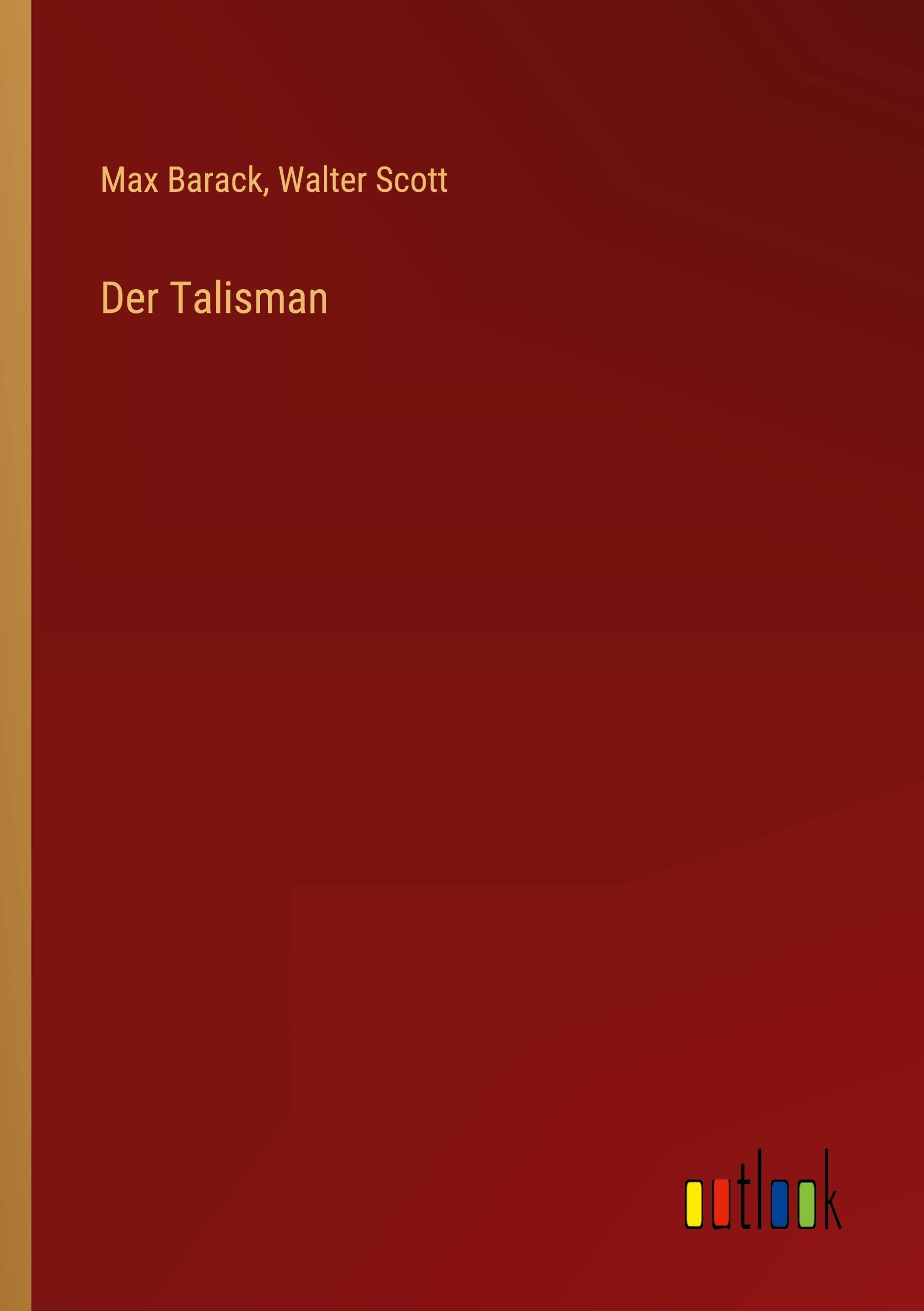 Der Talisman (German Edition) by Walter Scott | Goodreads