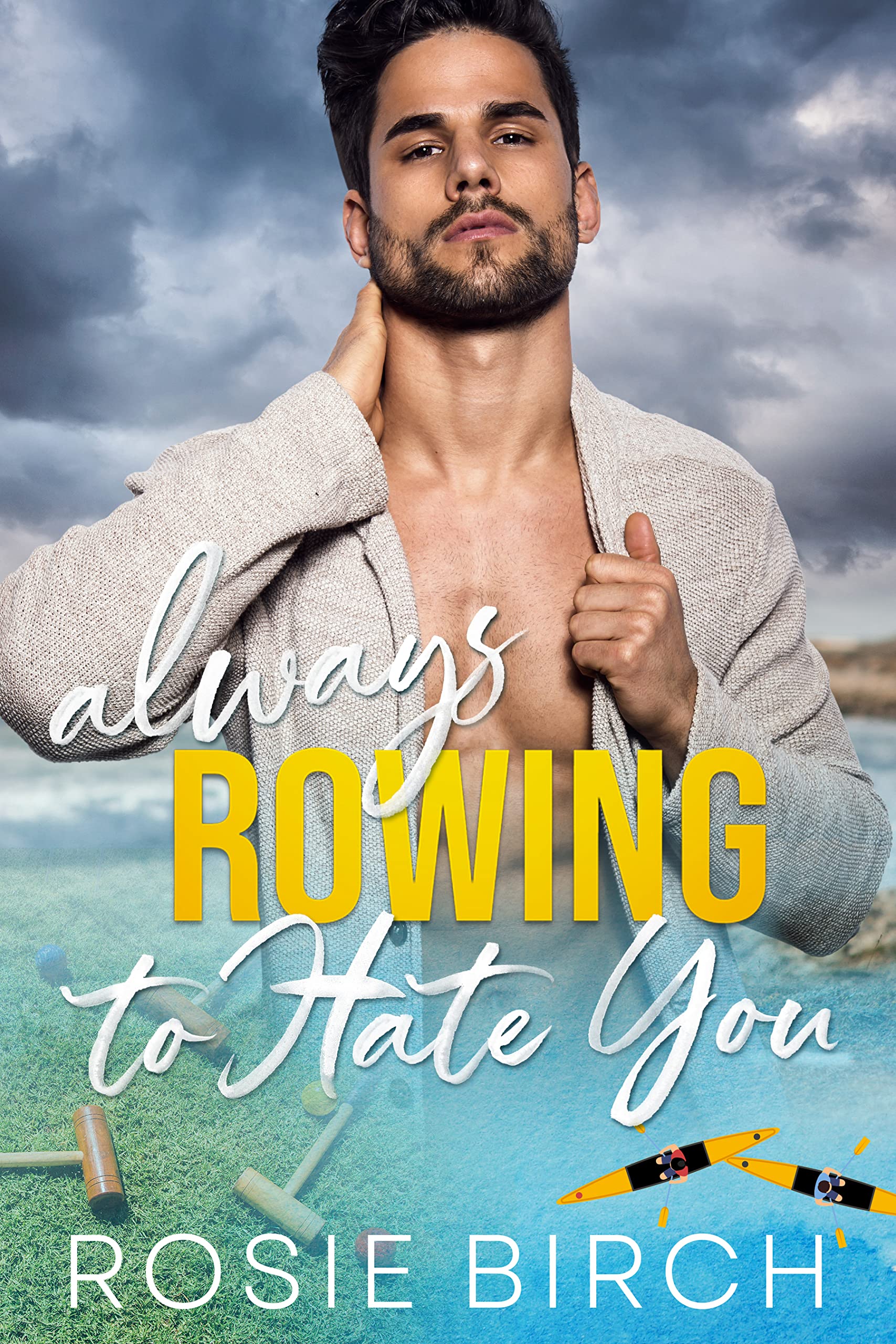 Always Rowing To Hate You: An Enemies To Lovers College Sports Rom-Com ...