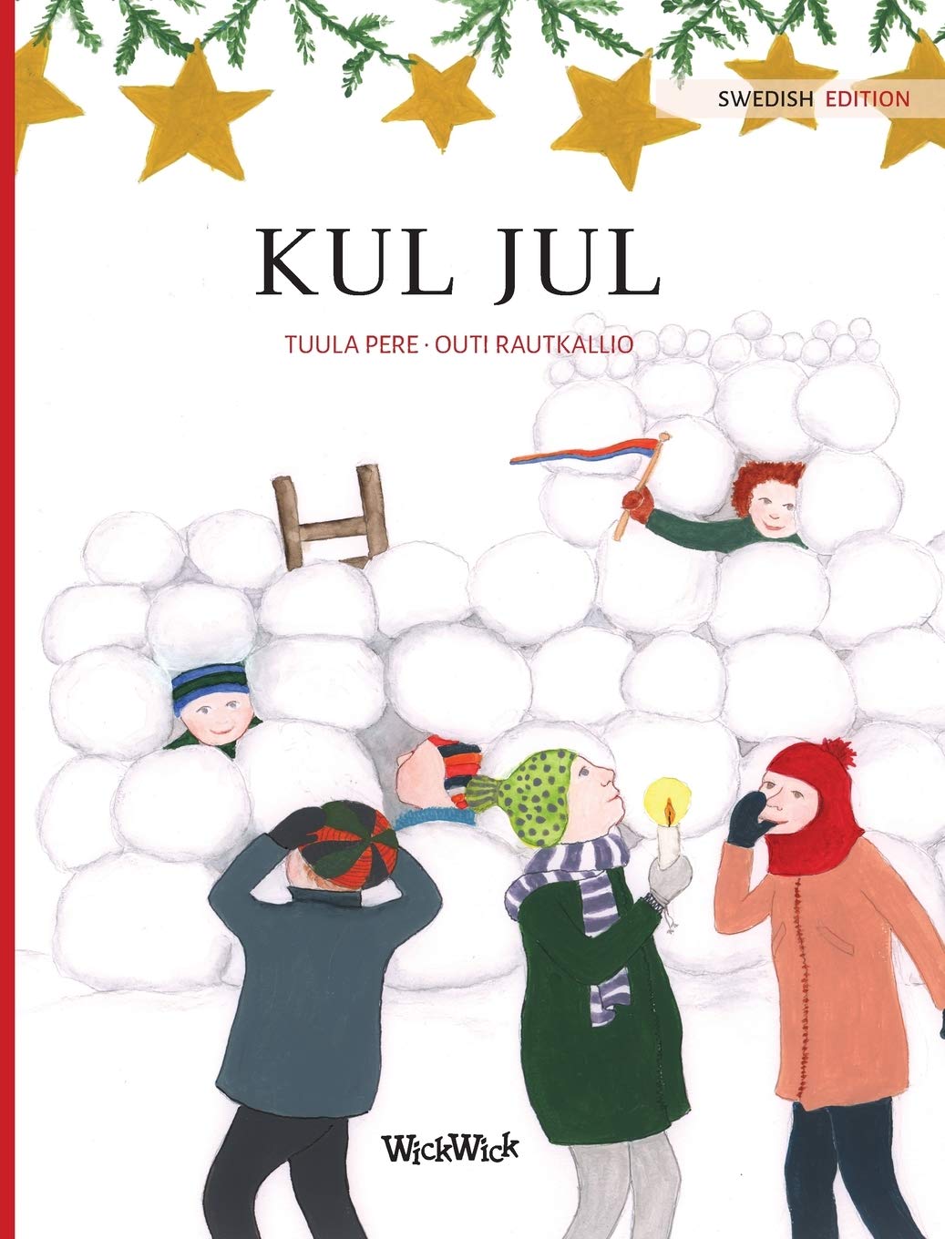 Kul jul: Swedish Edition of "Christmas Switcheroo" by Tuula Pere ...