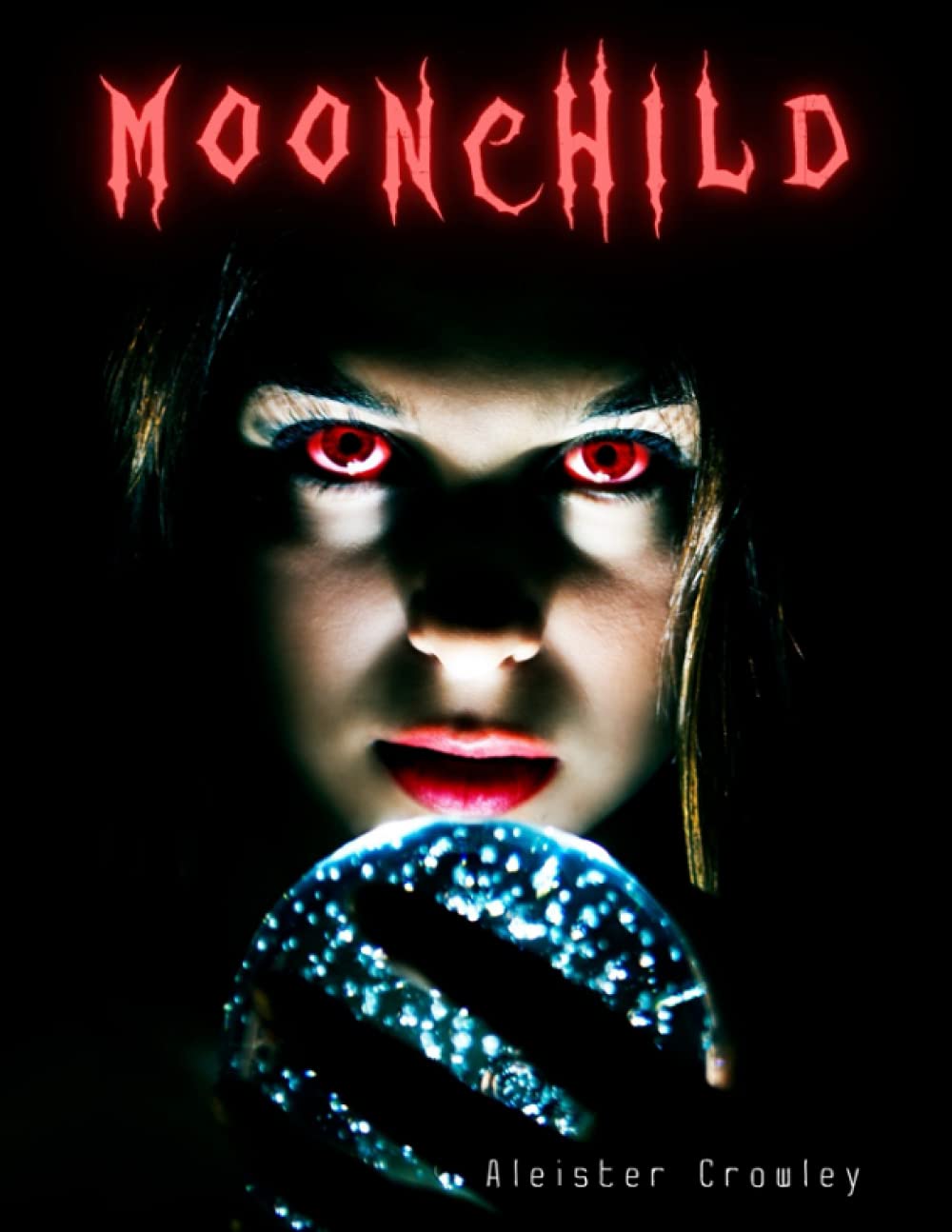 Moonchild By Aleister Crowley : With Original Annotation by Aleister ...