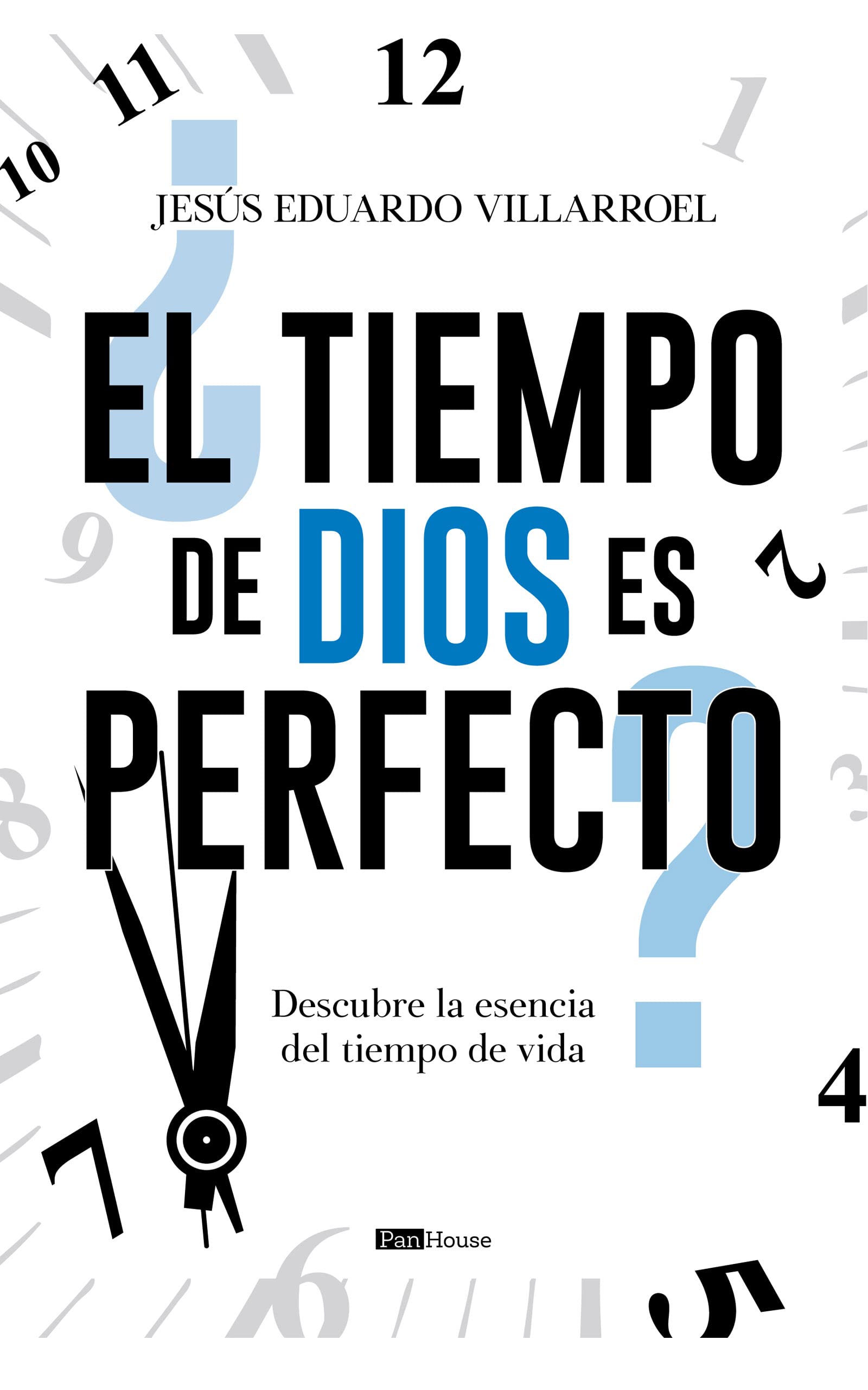 ¿El tiempo de Dios es perfecto?: Descubre la esencia del tiempo de vida ...