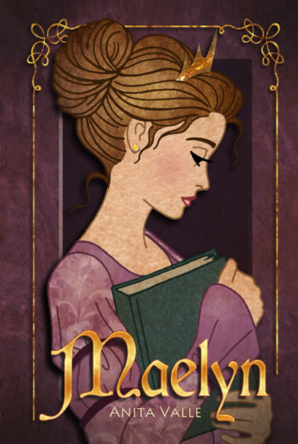 Maelyn: The Nine Princesses by Anita Valle | Goodreads