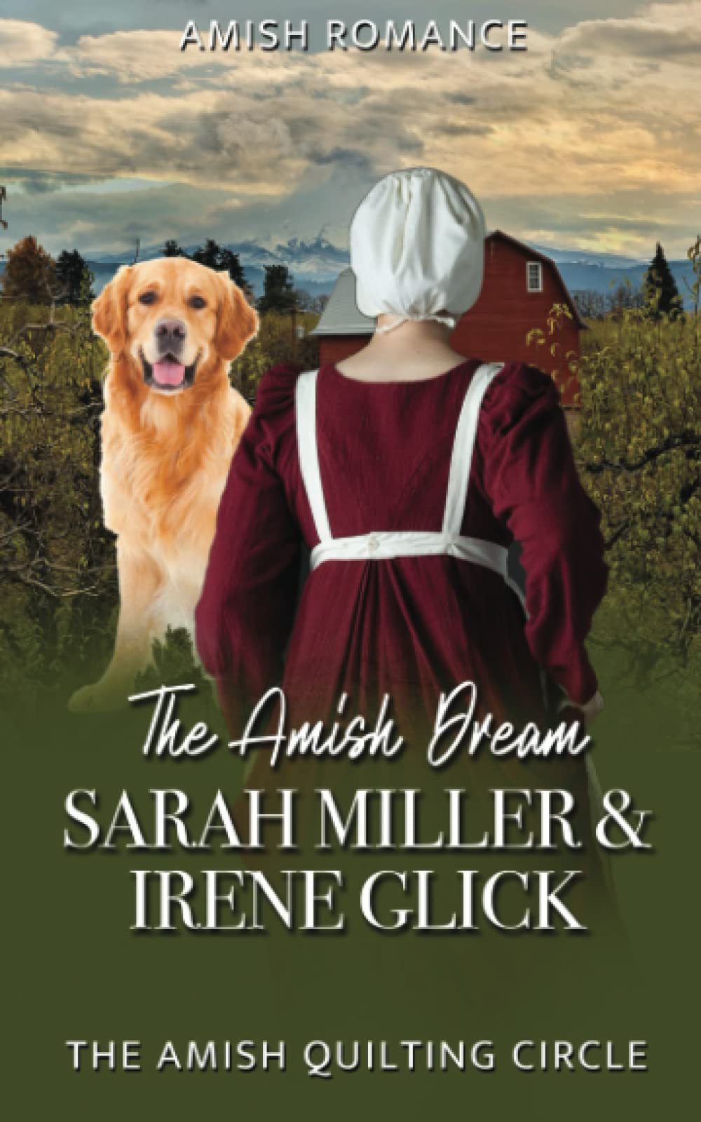 The Amish Dream (The Amish Quilting Circle) by Sarah Miller | Goodreads