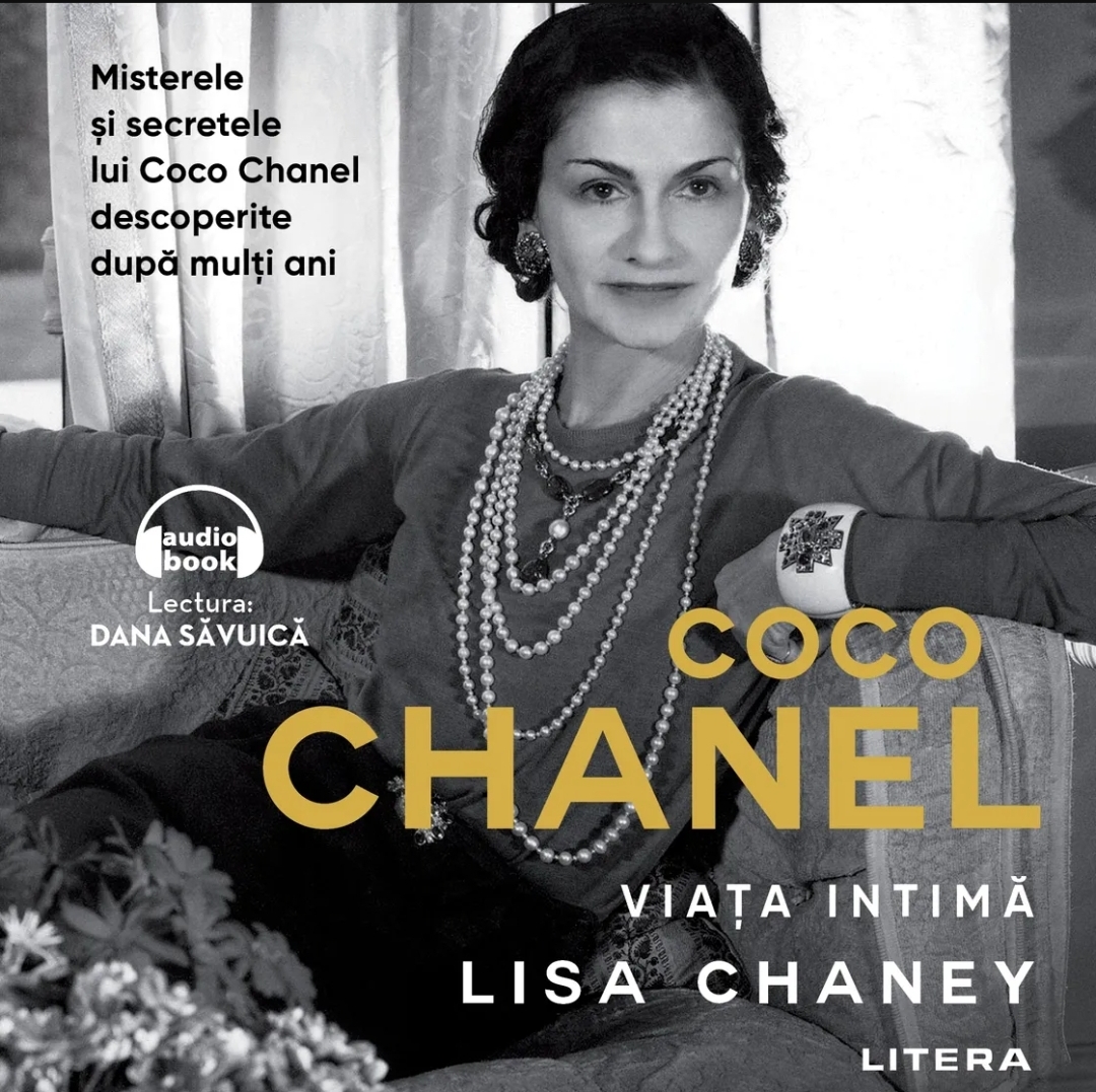 Coco Chanel: Viața intimă by Lisa Chaney | Goodreads
