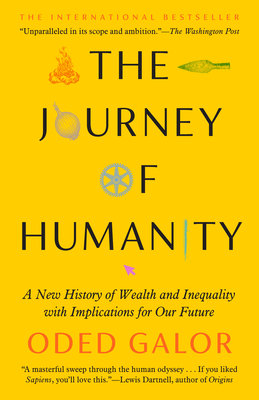 The Journey of Humanity: A New History of Wealth and Inequality with ...