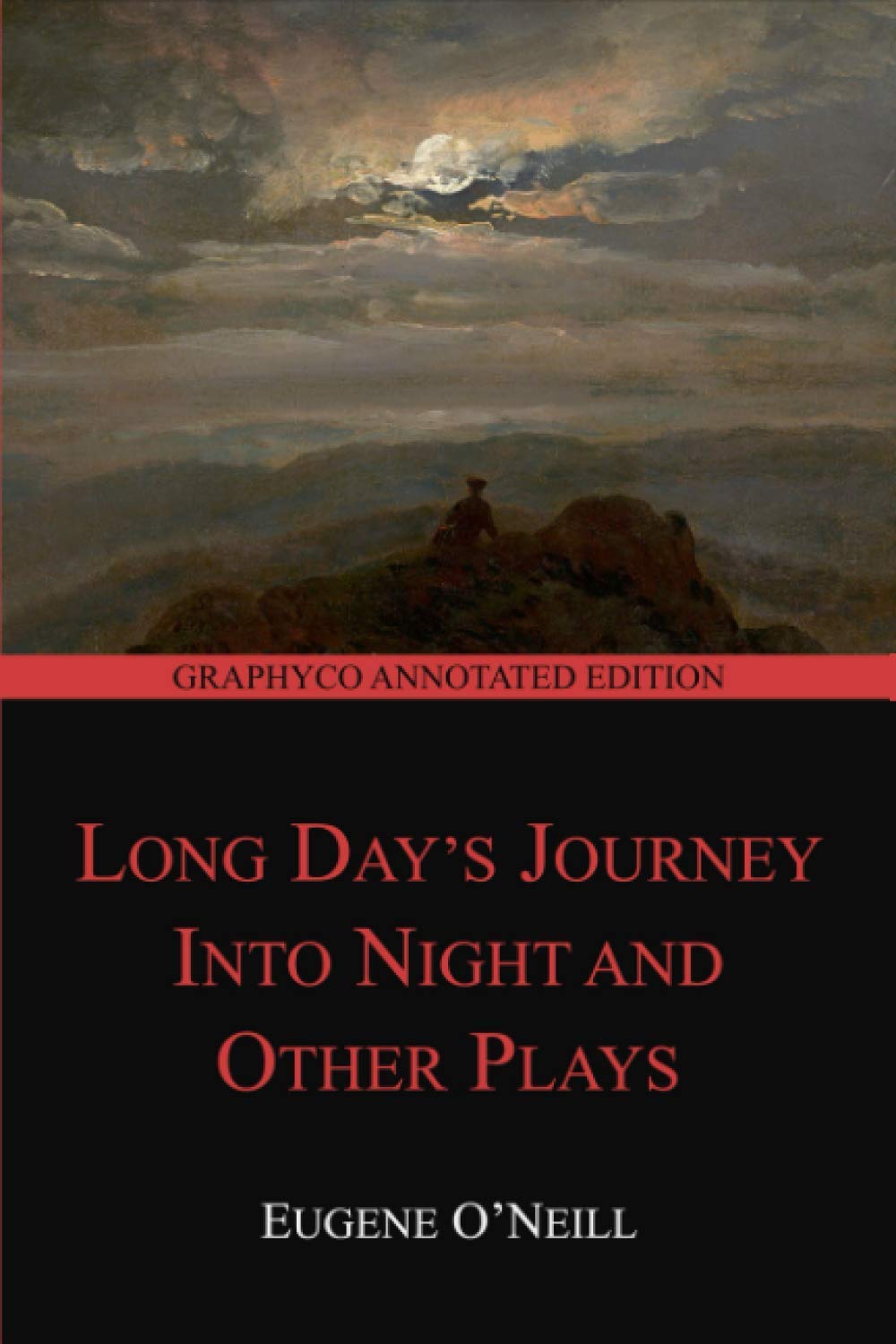 Long Day's Journey into Night and Other Plays by Eugene O'Neill | Goodreads