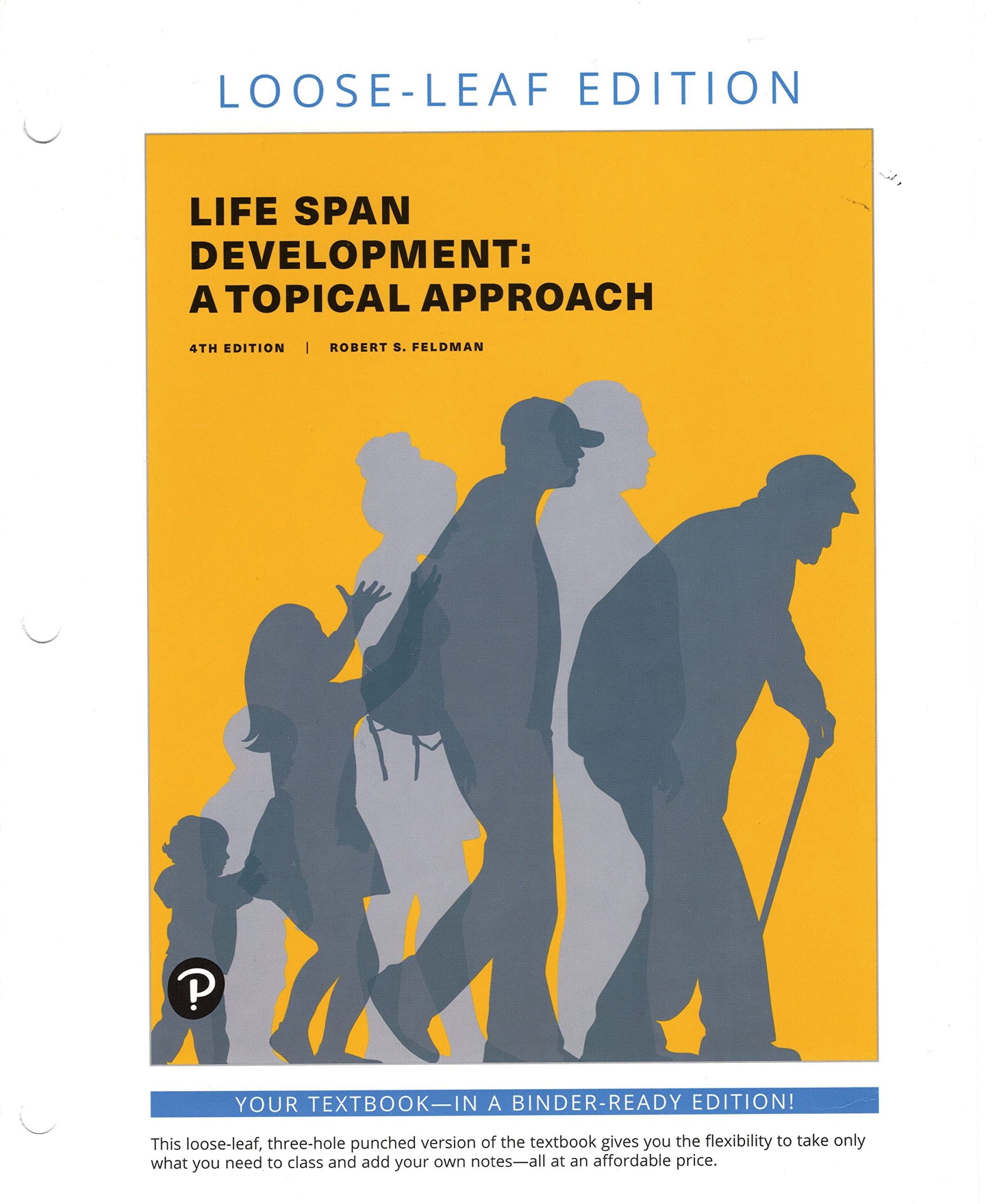 Looseleaf for Lifespan Development : A Topical Approach by Robert S ...