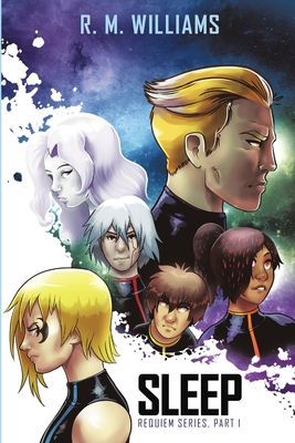 Sleep: Requiem Series, Part 1 by R M Williams | Goodreads