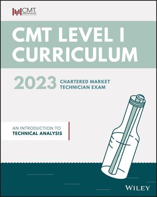 Cmt Curriculum Level I 2023: An Introduction to Technical Analysis by ...