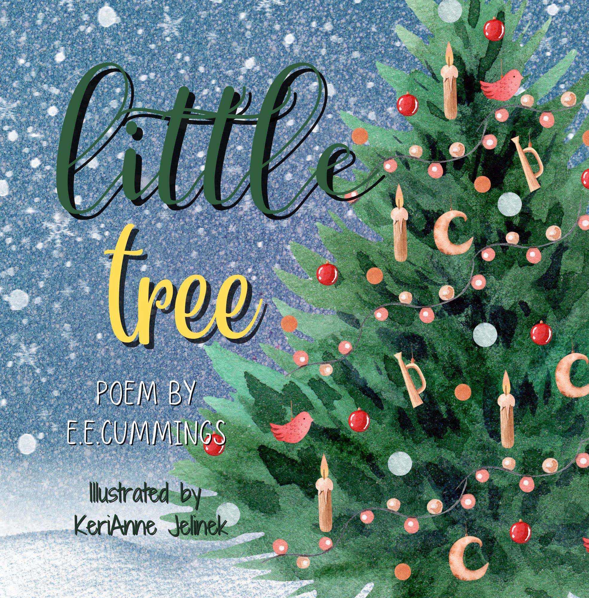little tree: Poem by e.e. cummings - Christmas Poems for Kids, Poetry for Kids 4-8, Christmas ...