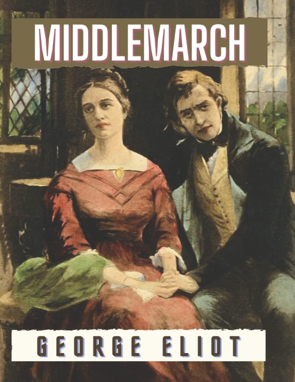 Middlemarch (Annotated) by George Eliot | Goodreads