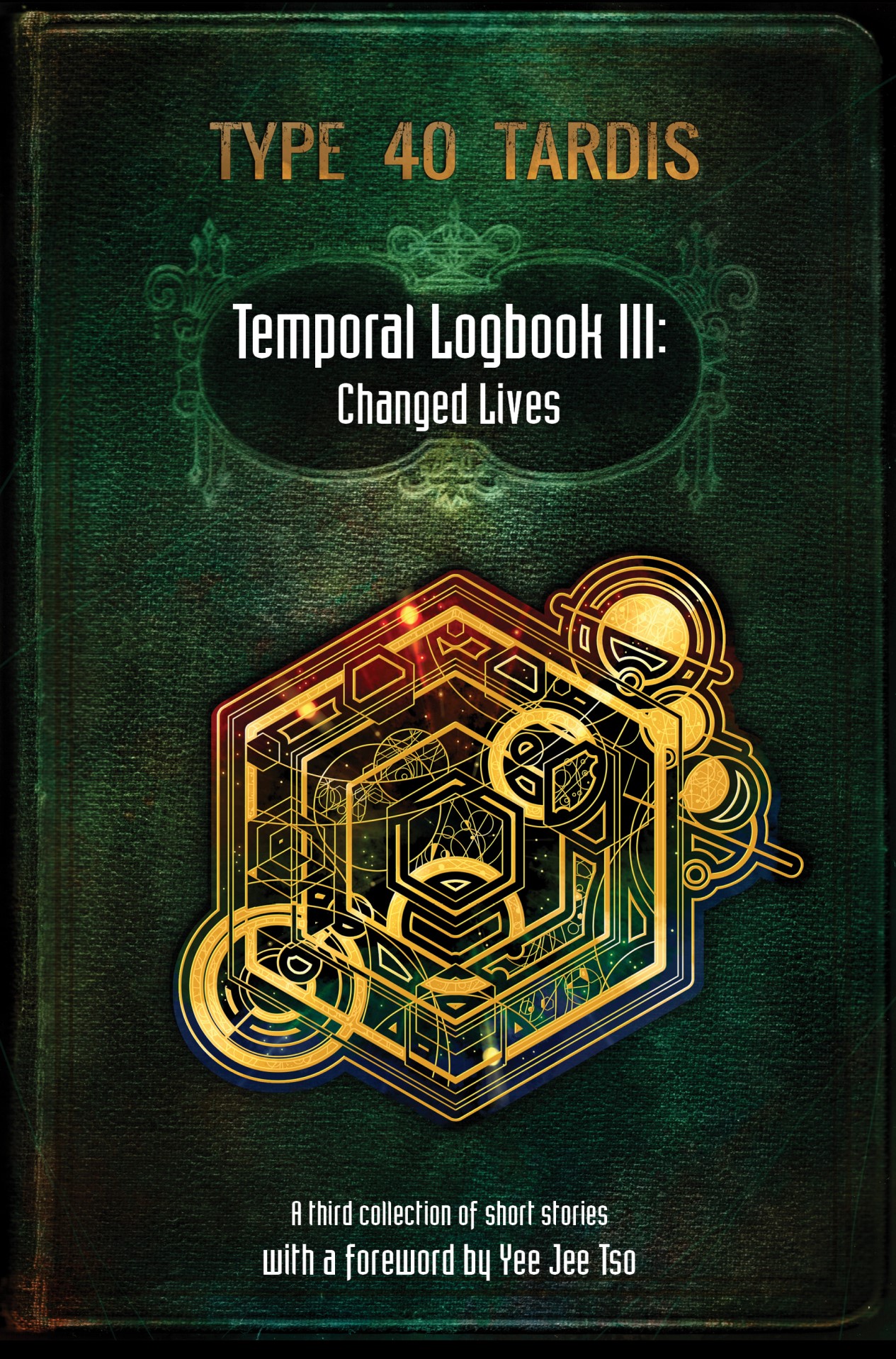 Temporal Logbook III: Changed Lives by James Silvester | Goodreads